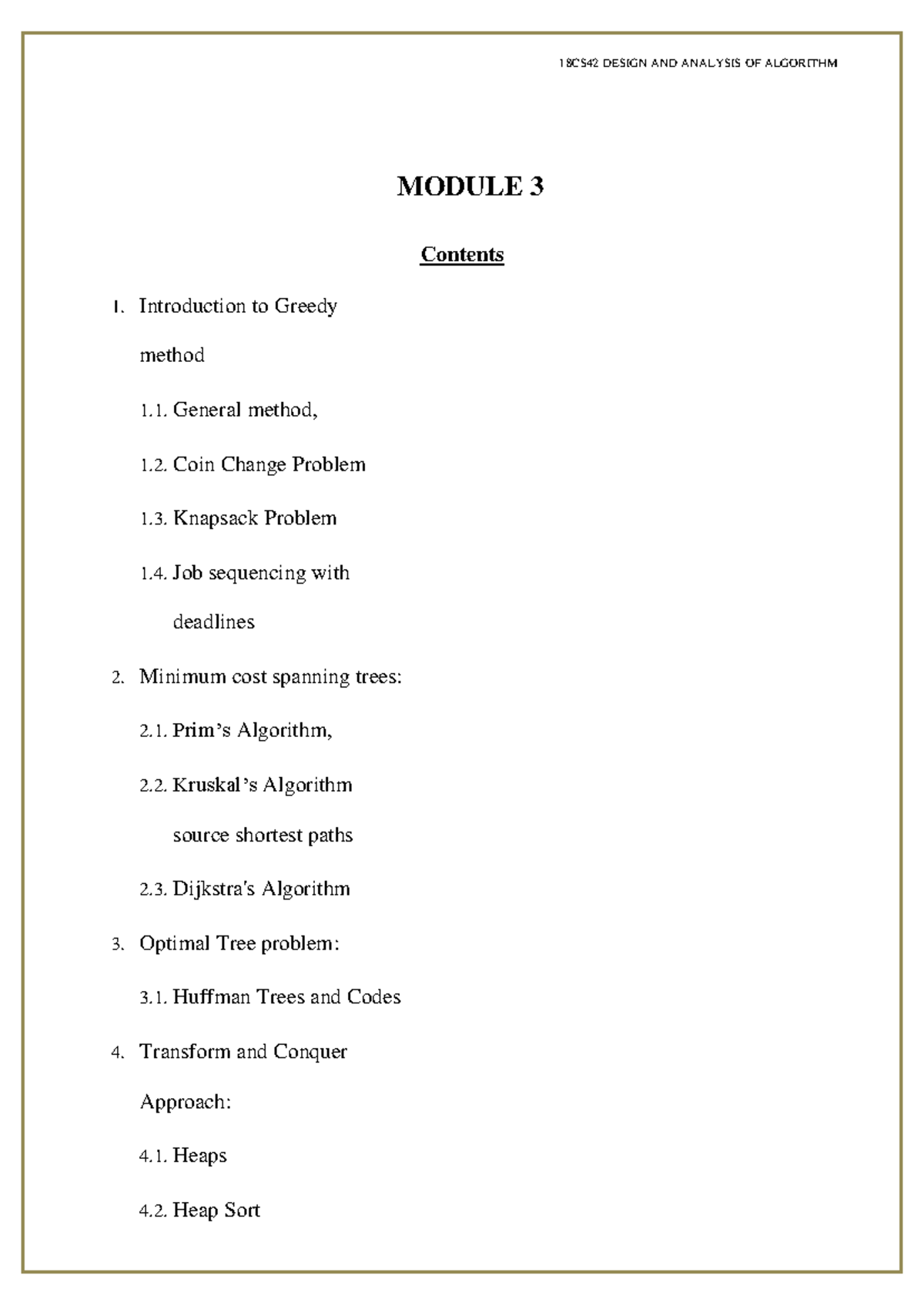 Module 3 notes - MODULE 3 Contents 1. Introduction to Greedy method 1 ...