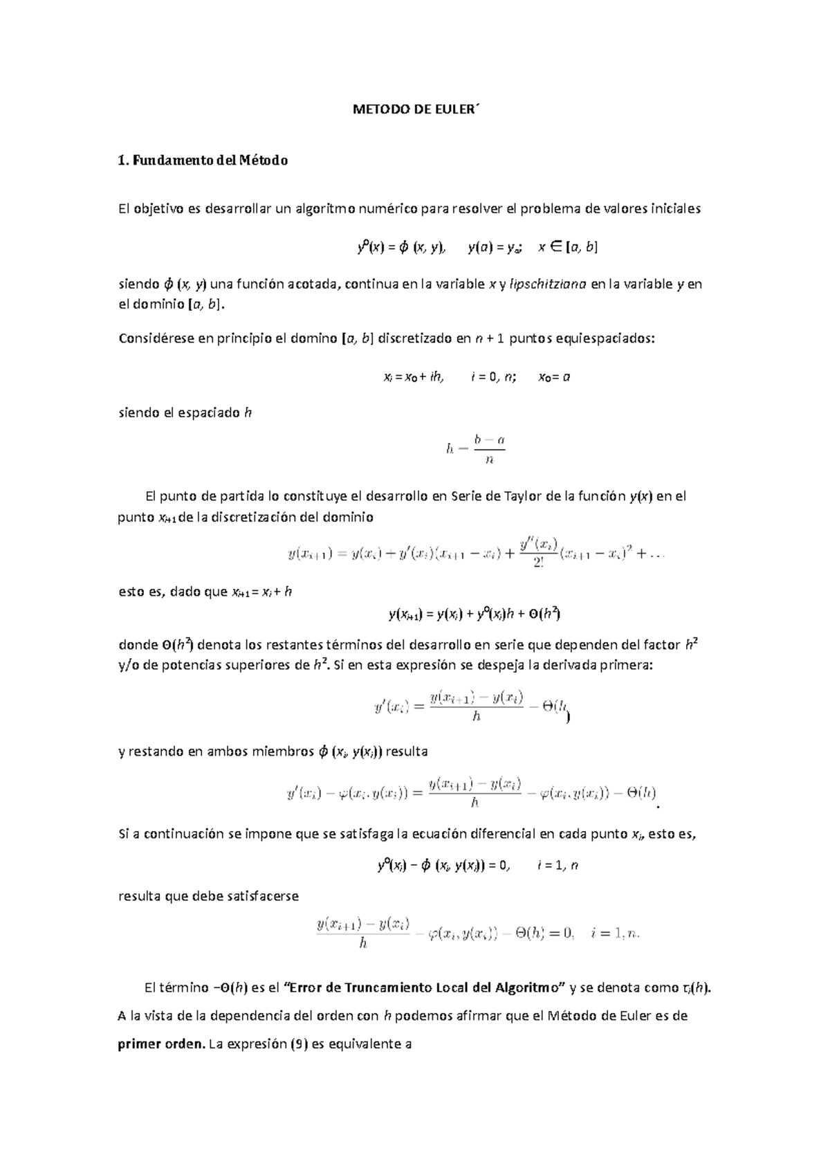 Metodo DE Euler - METODO DE EULER ́ Fundamento del Método El objetivo es desarrollar un ...