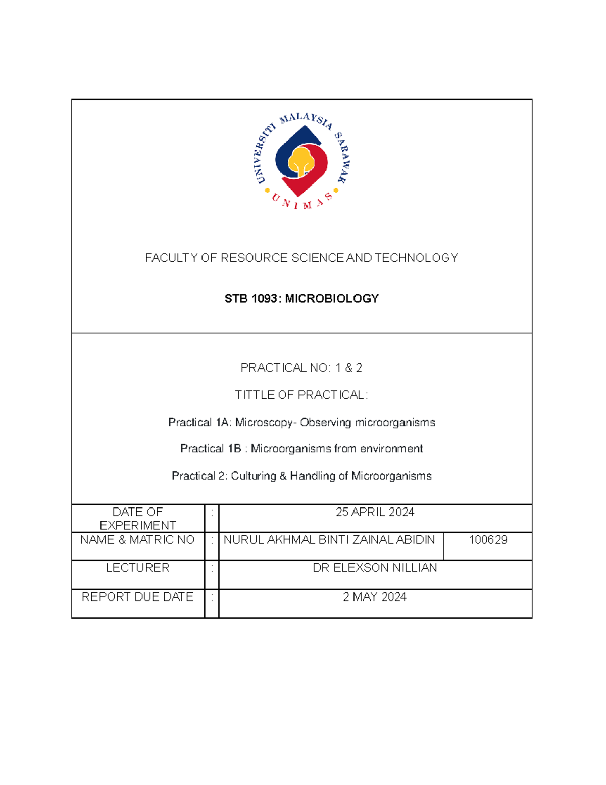 STB1093 Practical 1 2 - FACULTY OF RESOURCE SCIENCE AND TECHNOLOGY STB 1093: MICROBIOLOGY ...