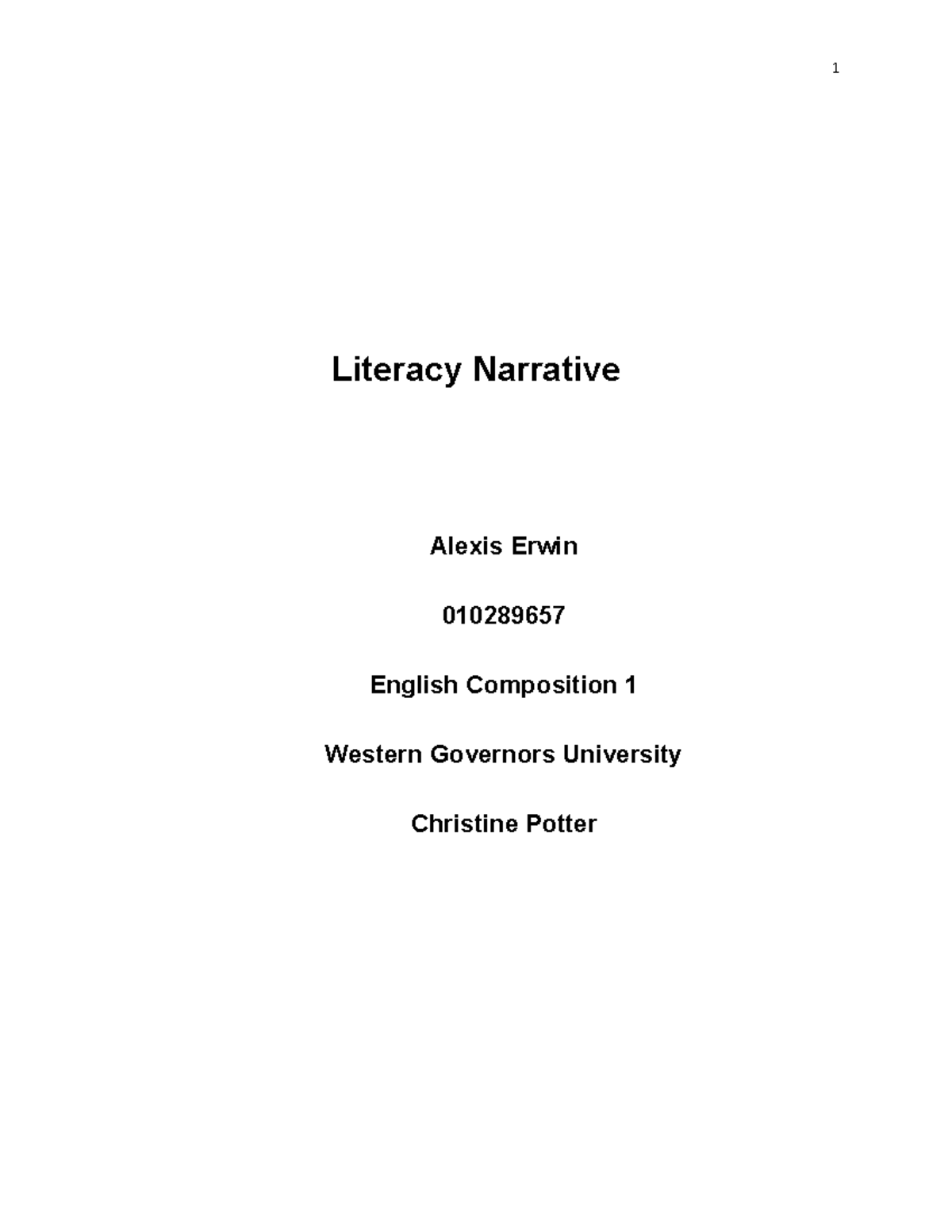 Comp 1 Task 1 Final Draft - Literacy Narrative Alexis Erwin 010289657 ...