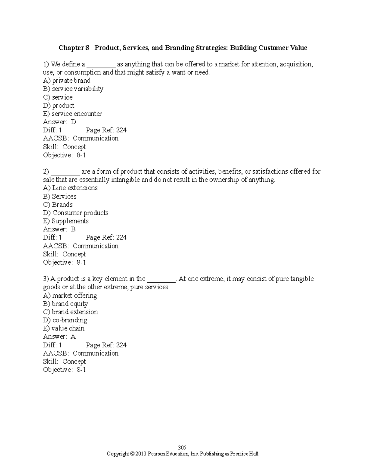 Exam 2019, questions and answers - Chapter 8 Product, Services, and Branding Strategies ...