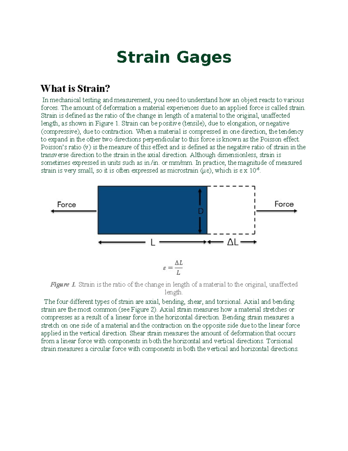 Strain Gages - ... - Strain Gages What is Strain? In mechanical testing ...