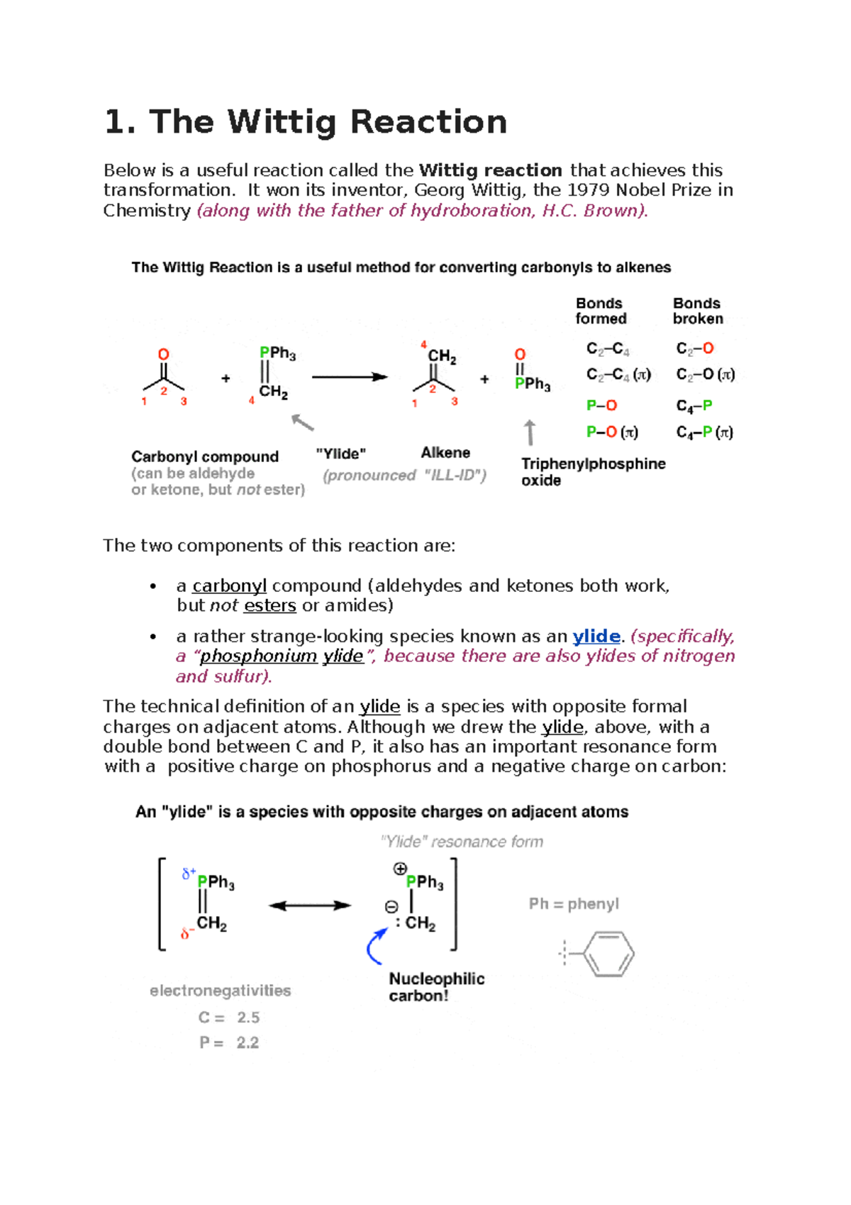 Witting reaction - 1. The Wittig Reaction Below is a useful reaction ...