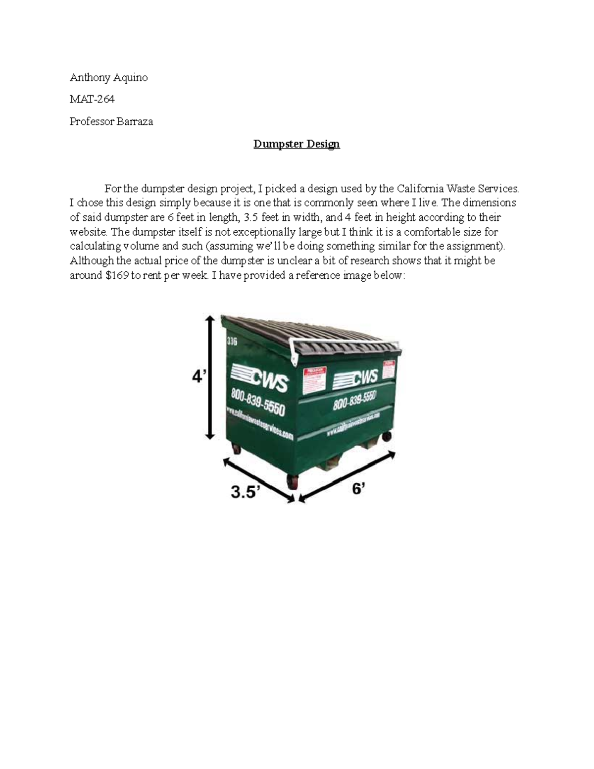 MAT-264 Design of Dumpster Part 1 - Anthony Aquino MAT- Professor ...