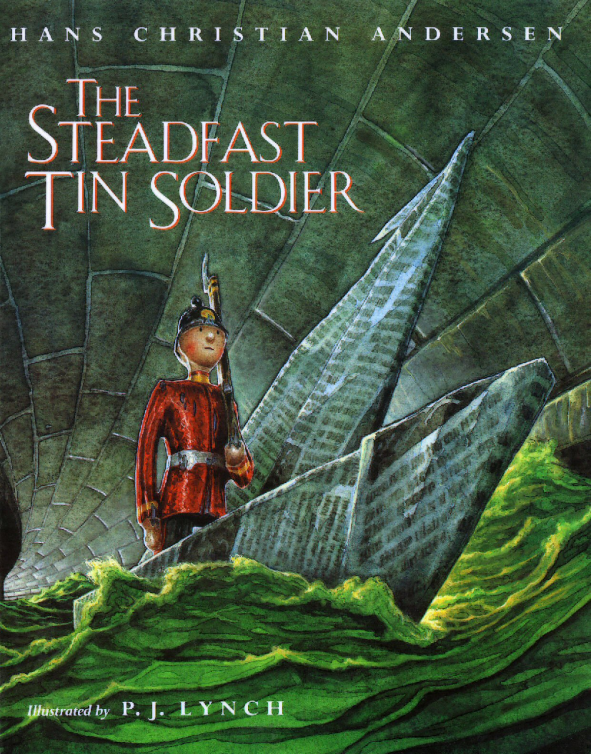 The Steadfast Tin Soldier - ANS CHRISTIAN ANDERSEN THE STEADFAST TIN ...