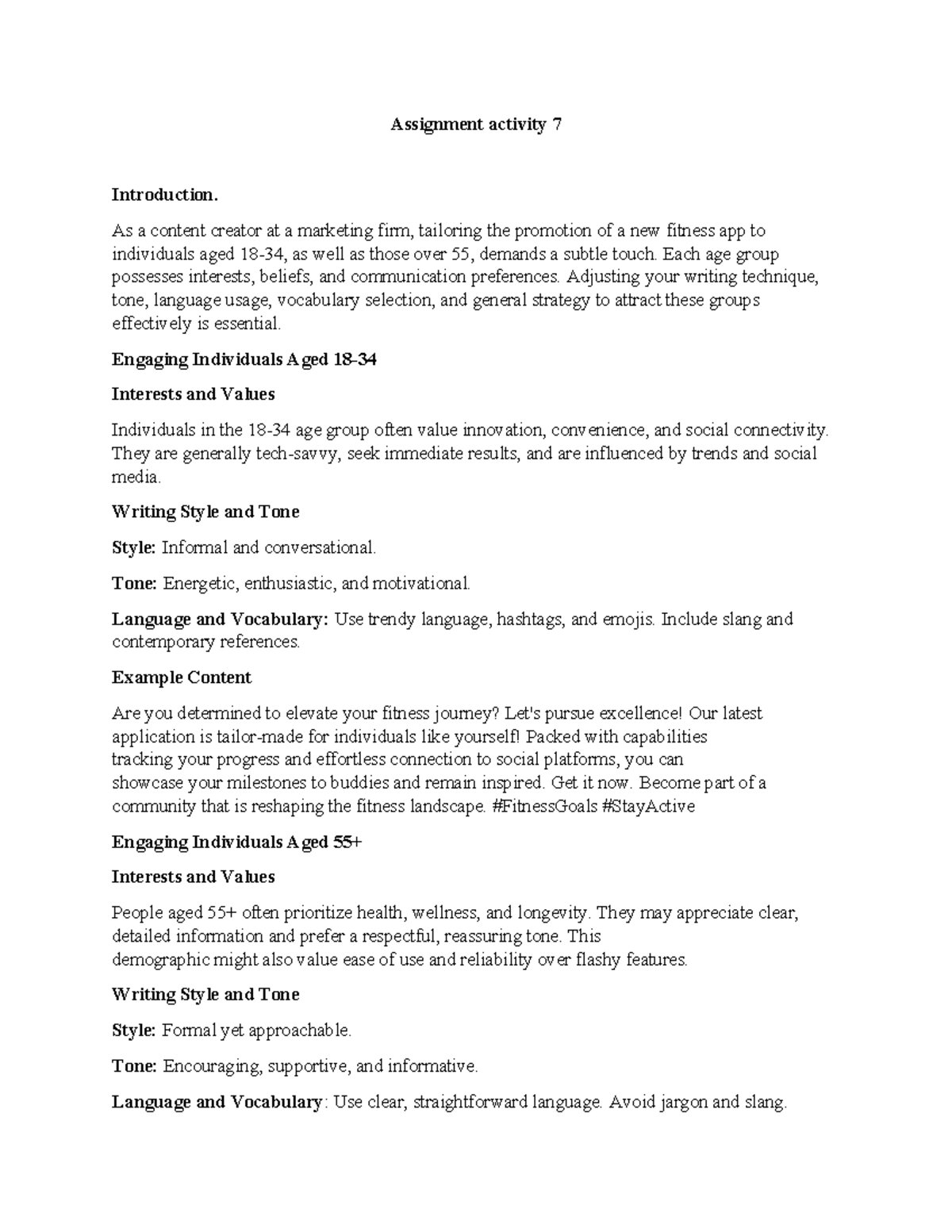 Assignment activity 7 - As a content creator at a marketing firm, tailoring the promotion of a ...