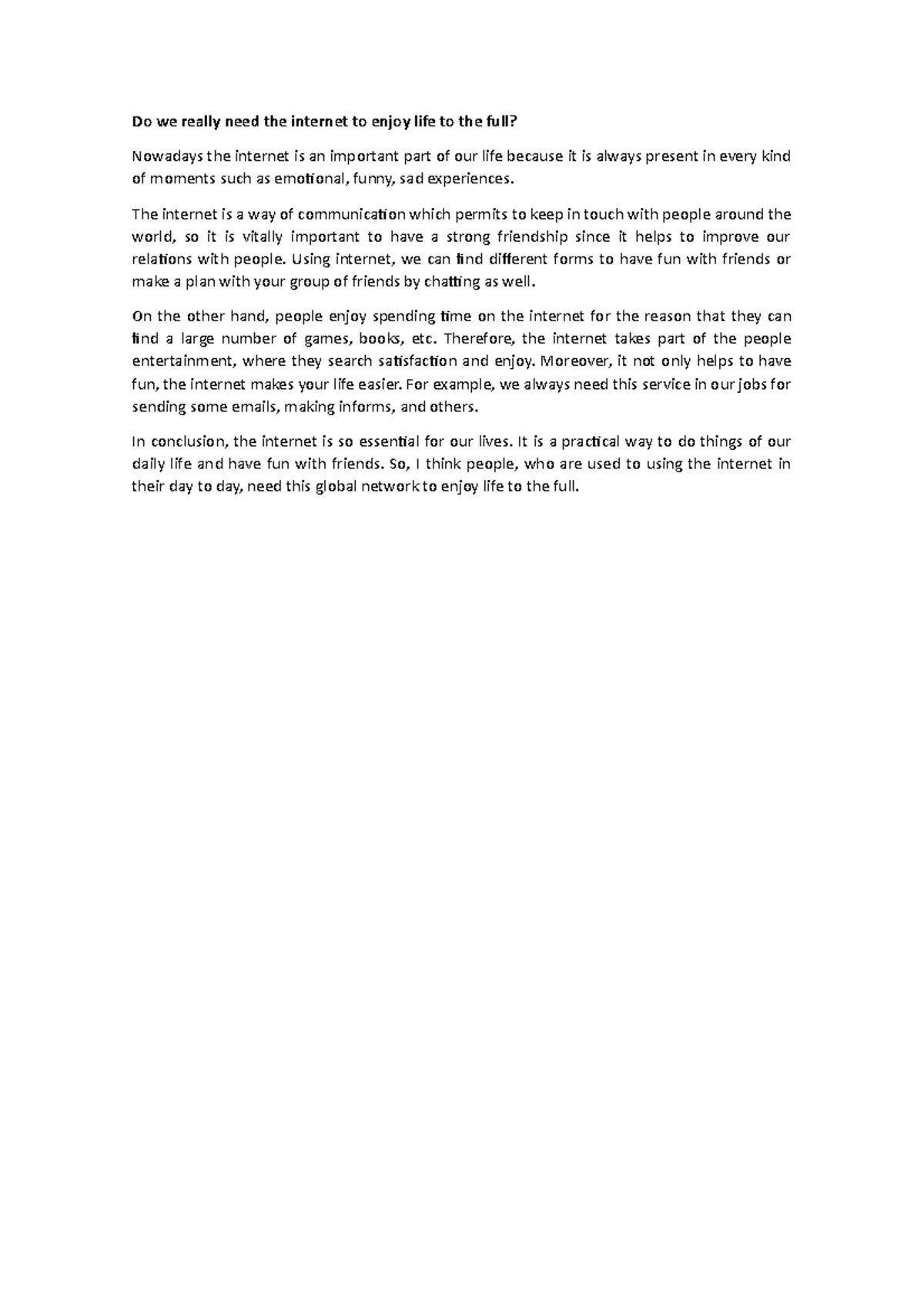 Do we really need the internet to enjoy life to the full essay - Do we ...