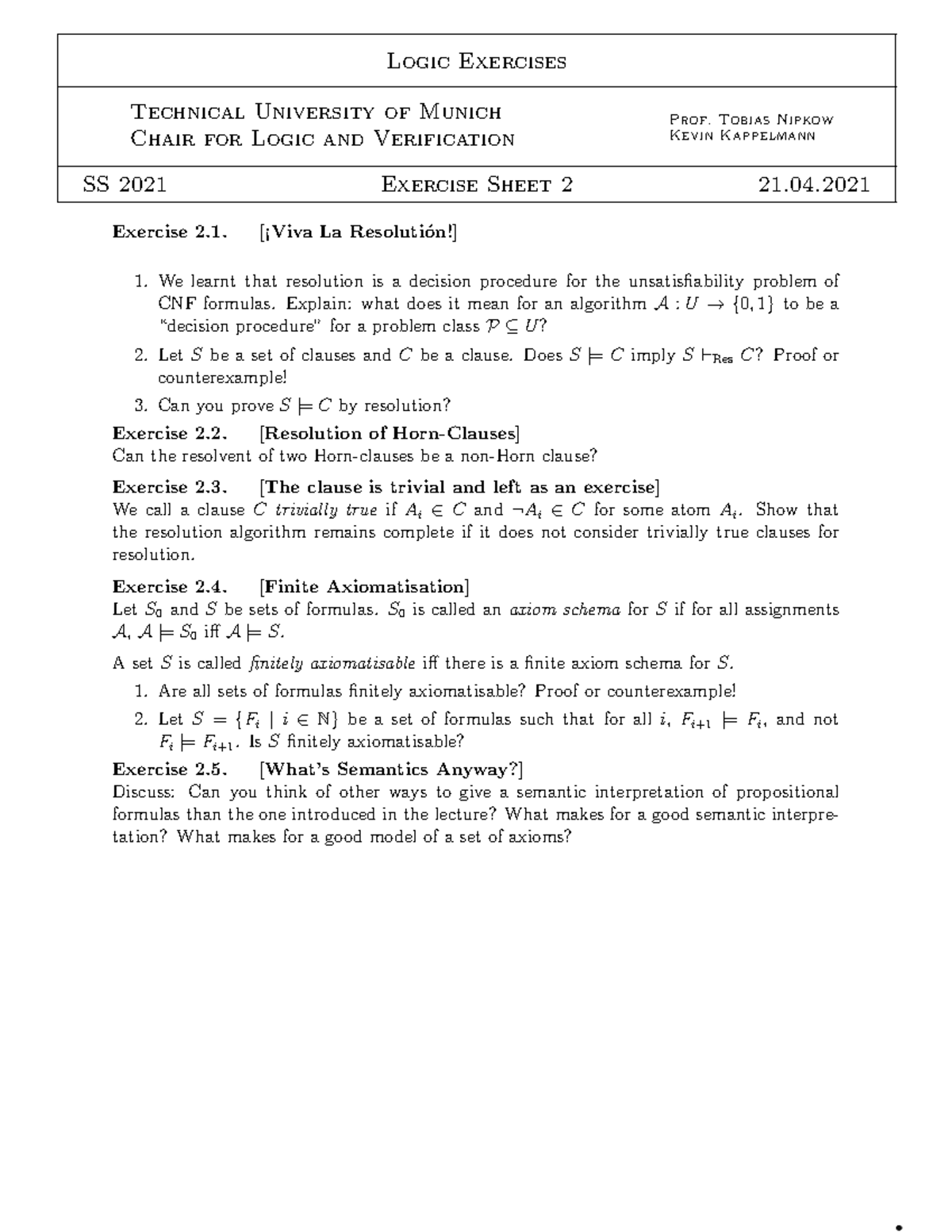 Ex02 - Resolution in propositional logic. - Technical University of Munich Chair for Logic and ...