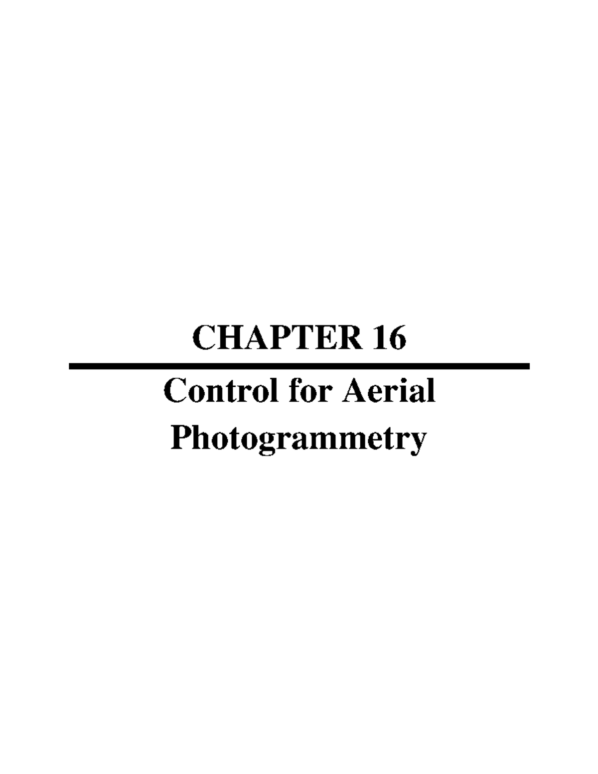 Control for Aerial Photogrammetry - CHAPTER 16 Control for Aerial ...