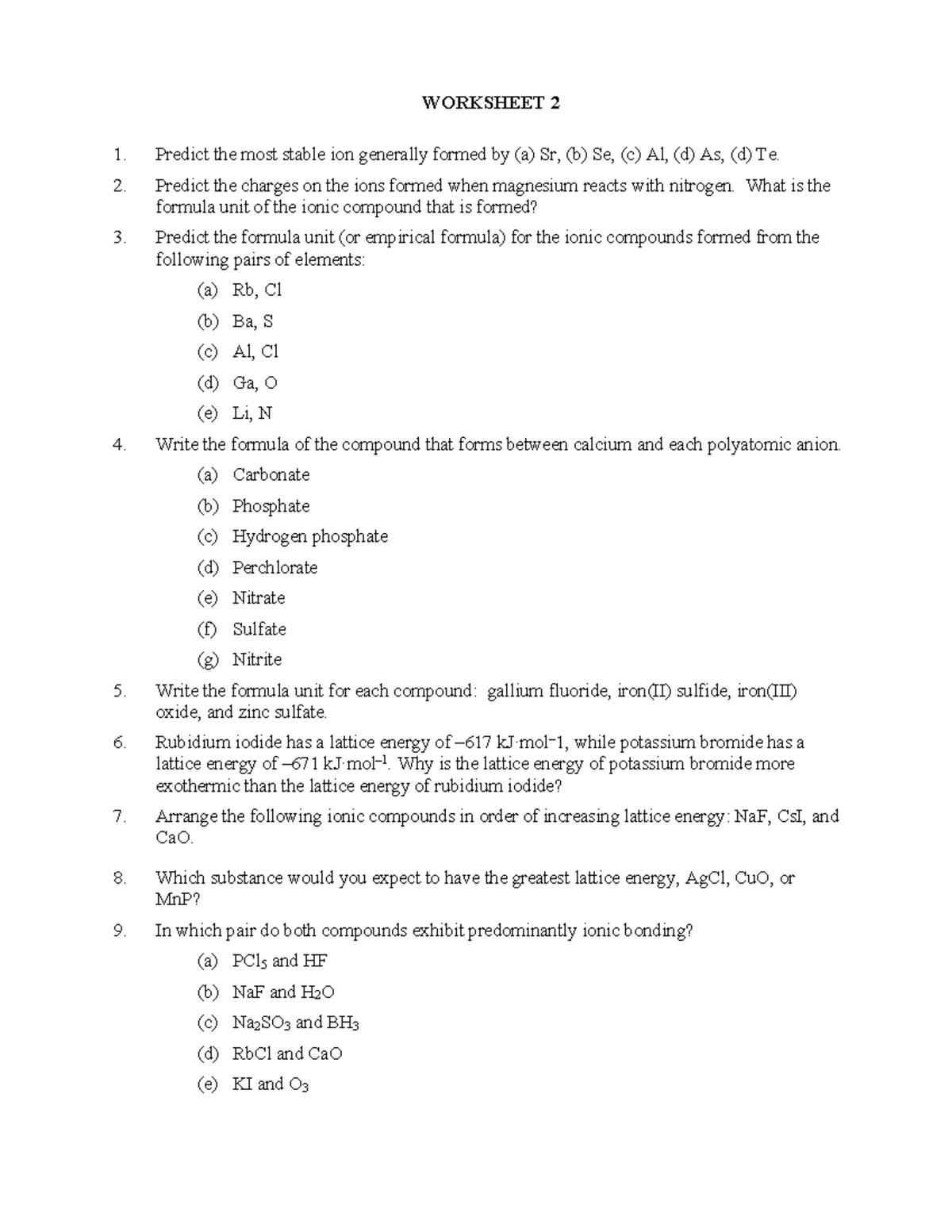 Discussion 2 - Worksheet - WORKSHEET 2 Predict the most stable ion ...