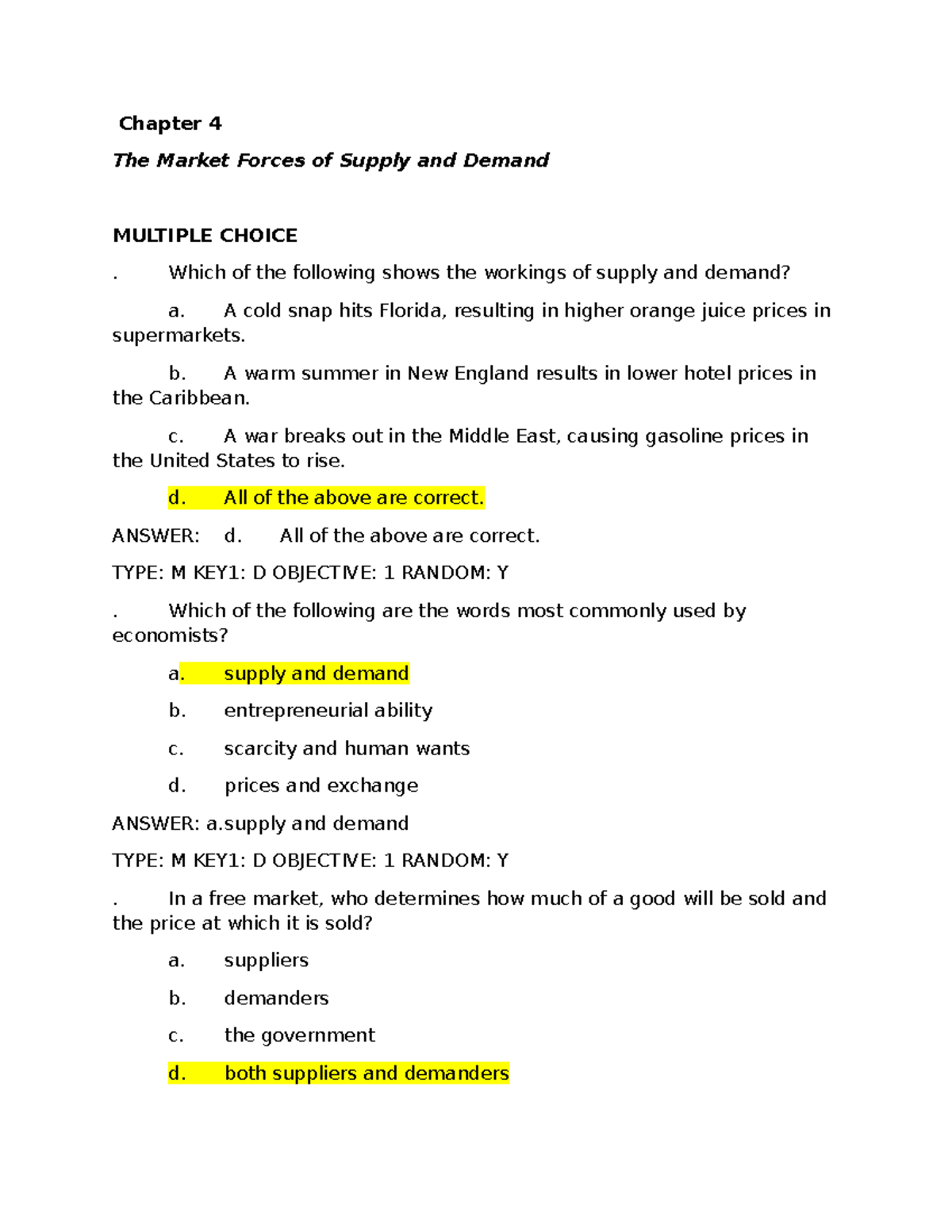 Chapter 4 - ffffff - Chapter 4 The Market Forces of Supply and Demand MULTIPLE CHOICE . Which of ...