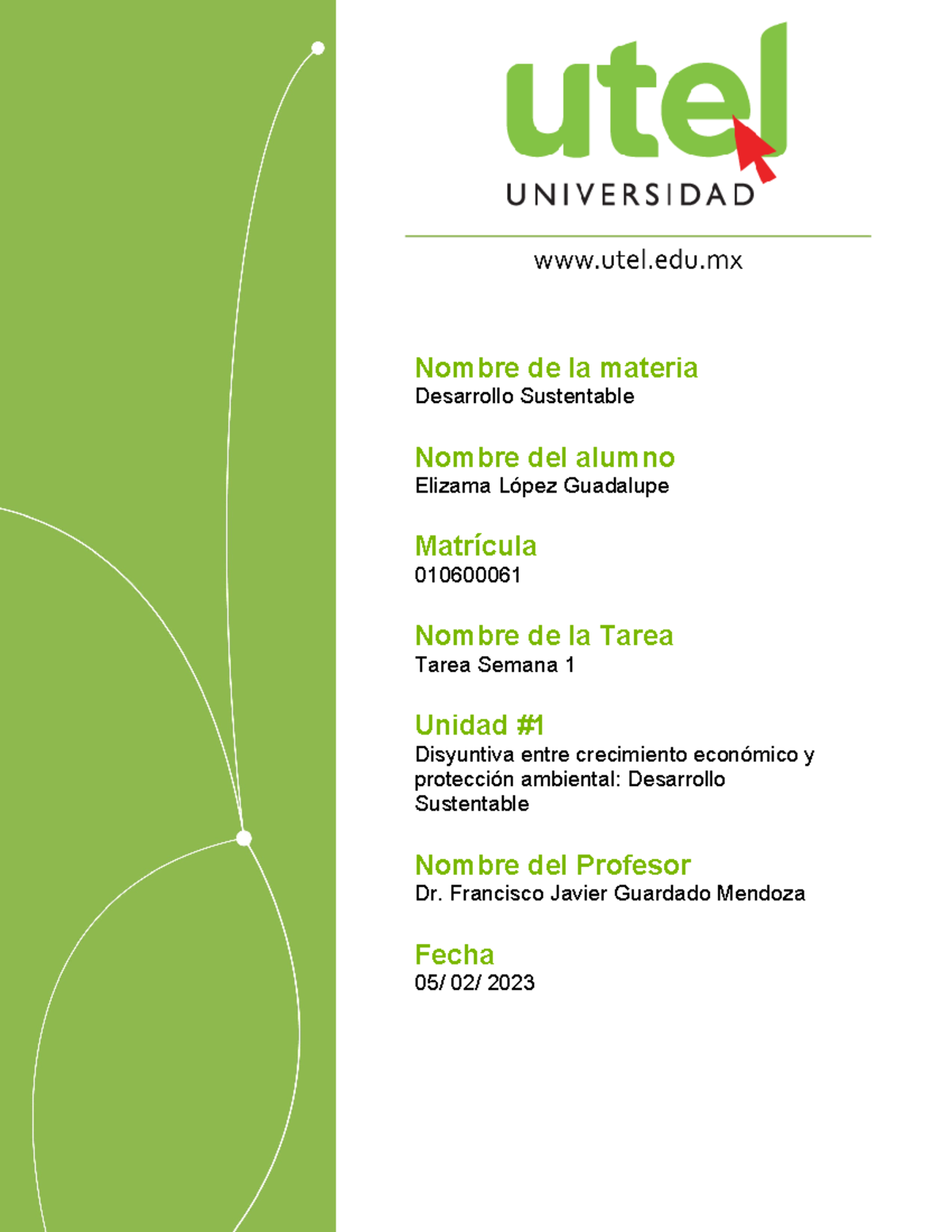 Tarea Semana 1 - Nombre de la materia Desarrollo Sustentable Nombre del ...