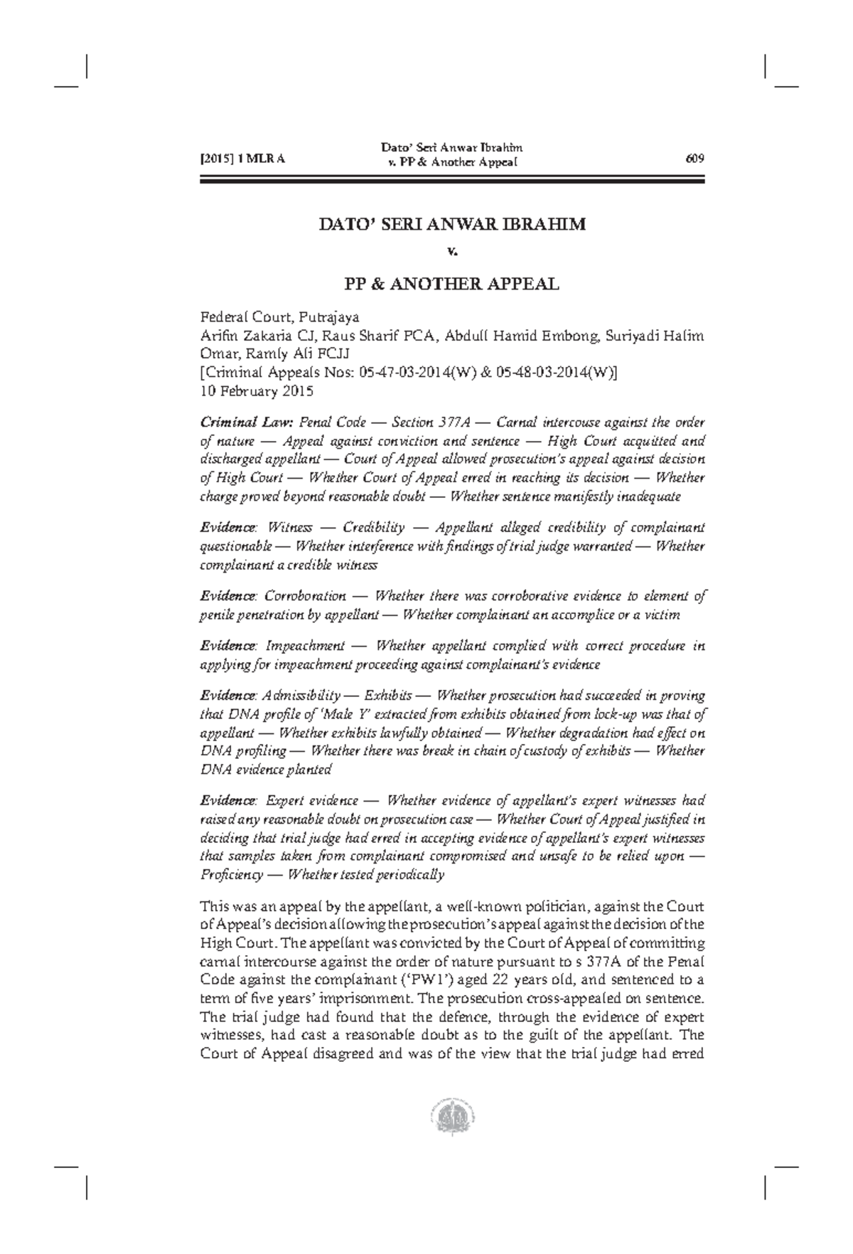 Anwar Ibrahim 2015 - Case - [2015] 1 MLRA 609 DATO’ SERI ANWAR IBRAHIM v. PP & ANOTHER APPEAL ...