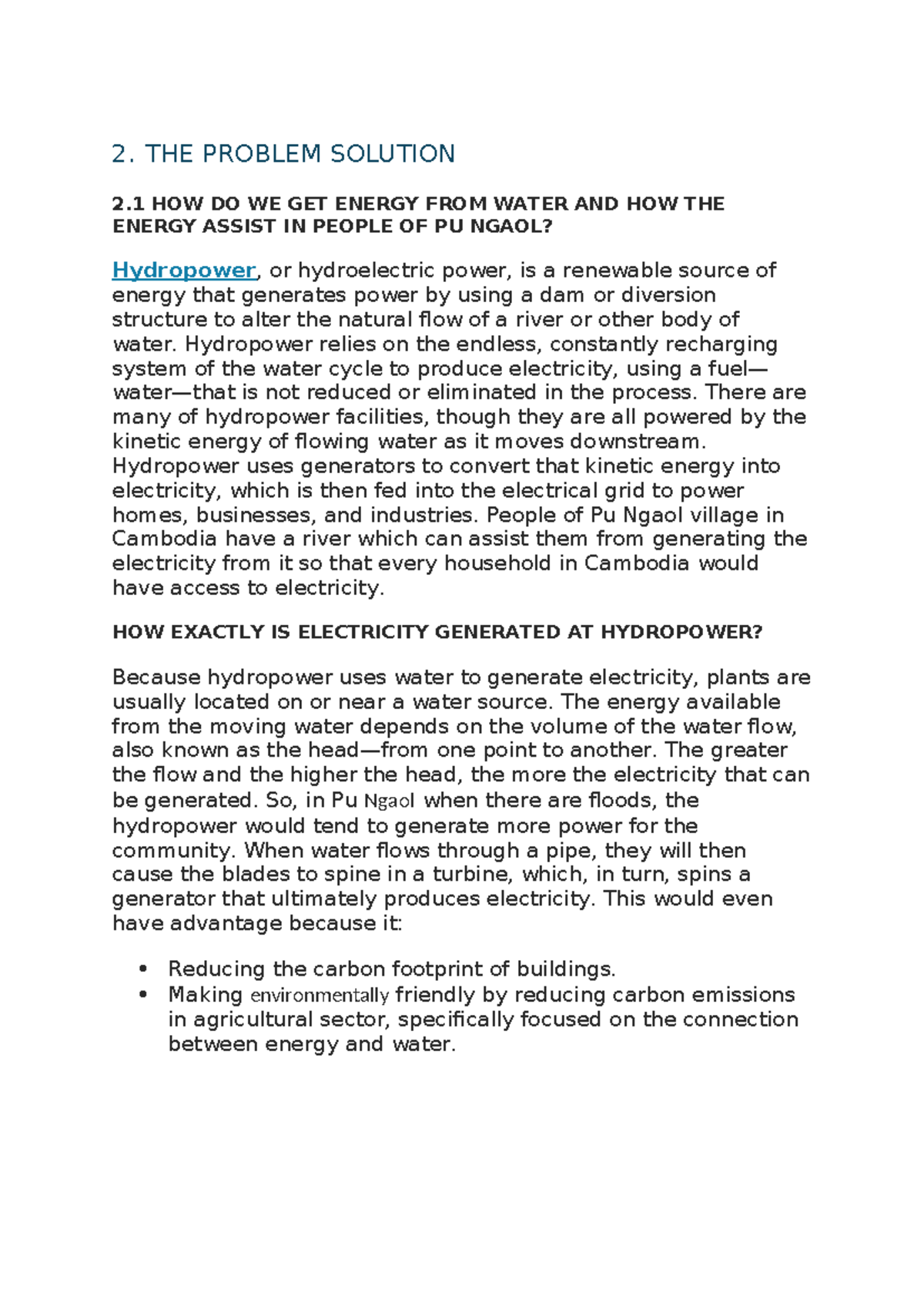 Hydropower - 2. THE PROBLEM SOLUTION 2 HOW DO WE GET ENERGY FROM WATER ...