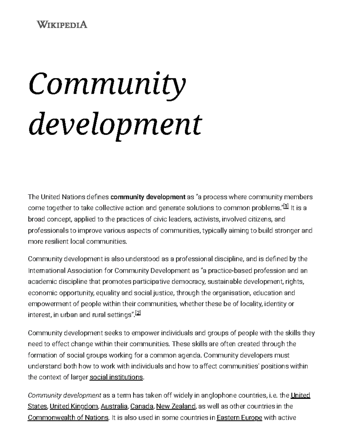Community development - "[1] It is a broad concept, applied to the ...