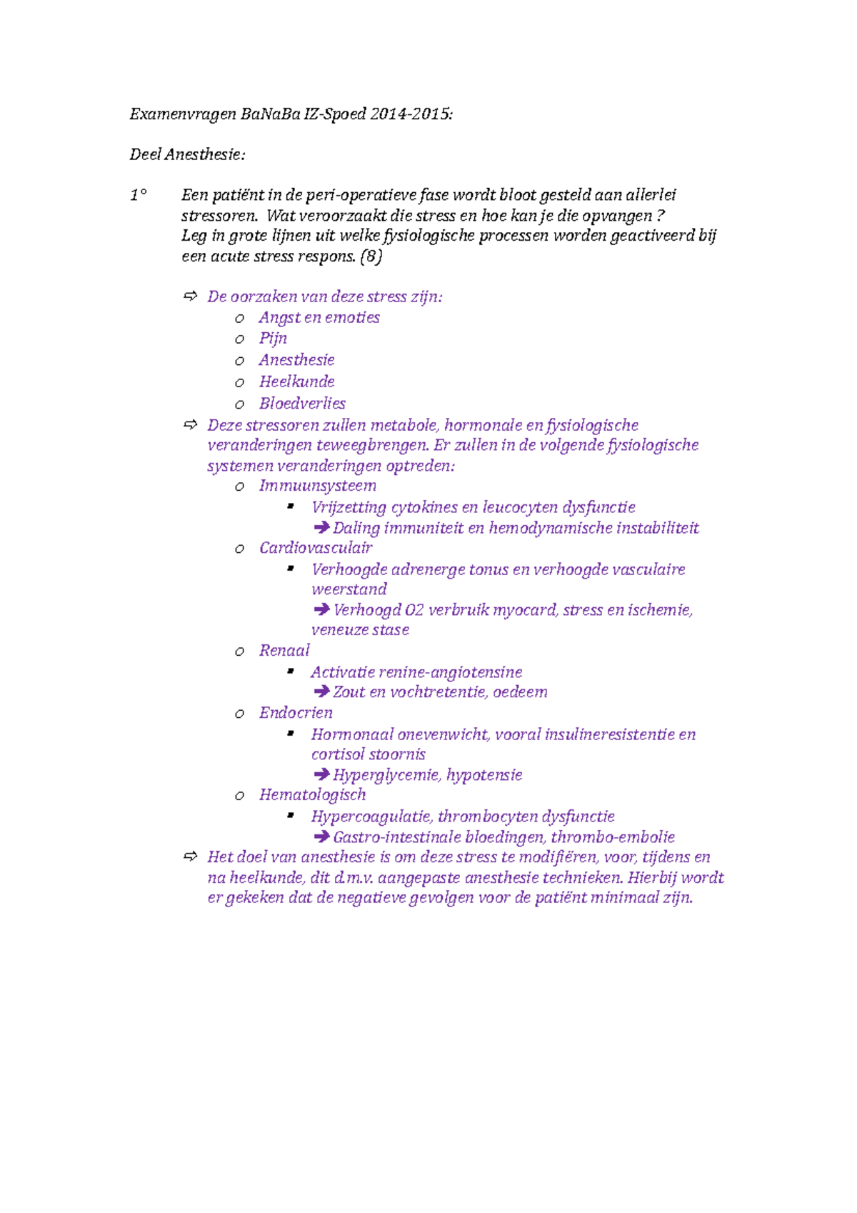 Proef/oefen tentamen 2014, vragen en antwoorden - Deel anesthesie - Examenvragen BaNaBa IZ-Spoed ...