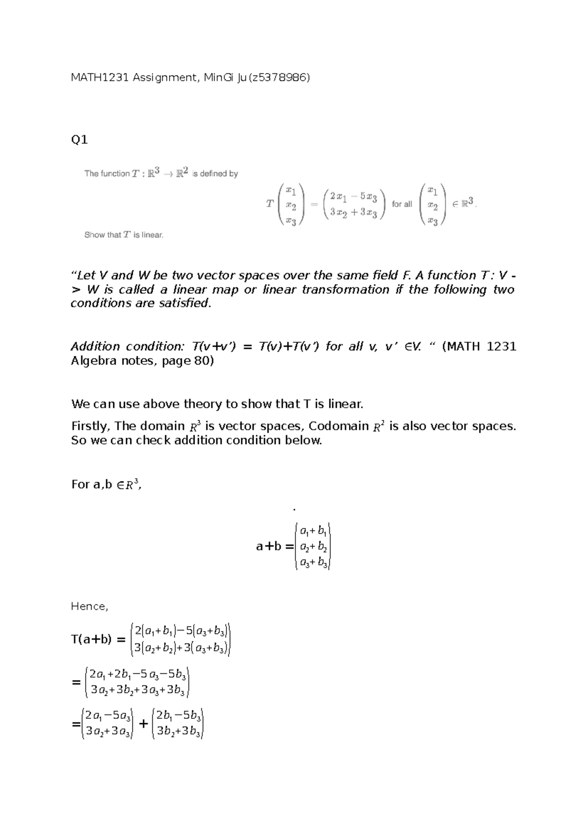 MATH1231 assignment - A function T : V - > W is called a linear map or linear transformation if ...