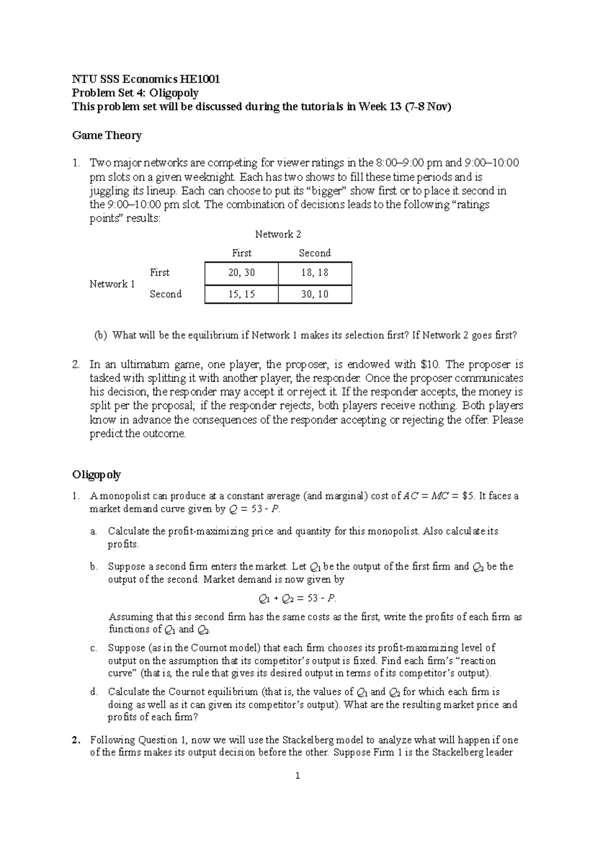 Problem Set 4 - NTU SSS Economics HE Problem Set 4: Oligopoly This ...