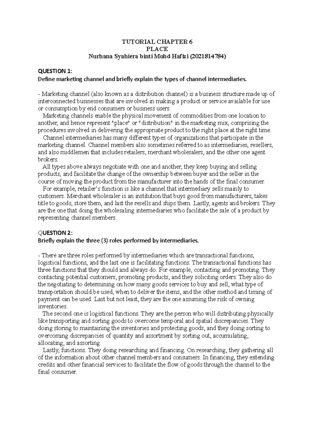 Tutorial Chapter 6 - TUTORIAL CHAPTER 6 PLACE Nurhana Syahiera binti Mohd Hafizi (2021814784 ...