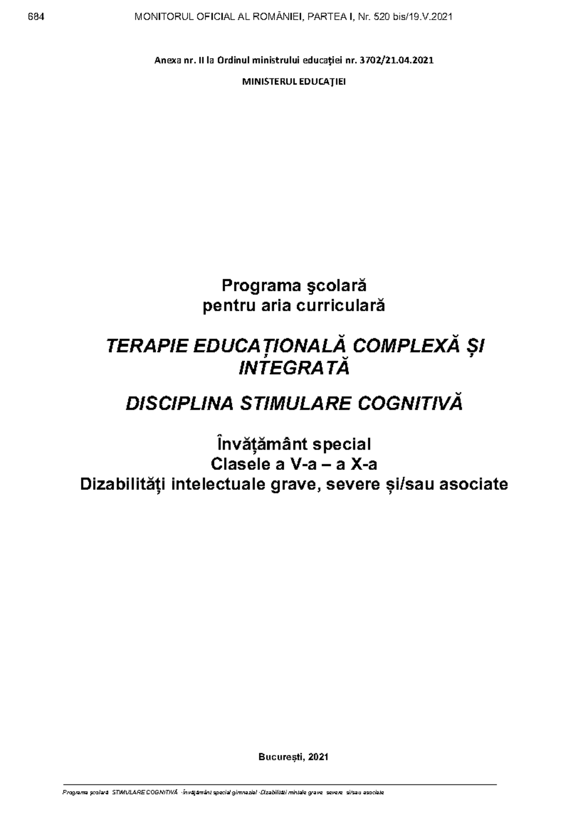 Teci stimulare cognitiva v x dms - Anexa nr. II la Ordinul ministrului ...