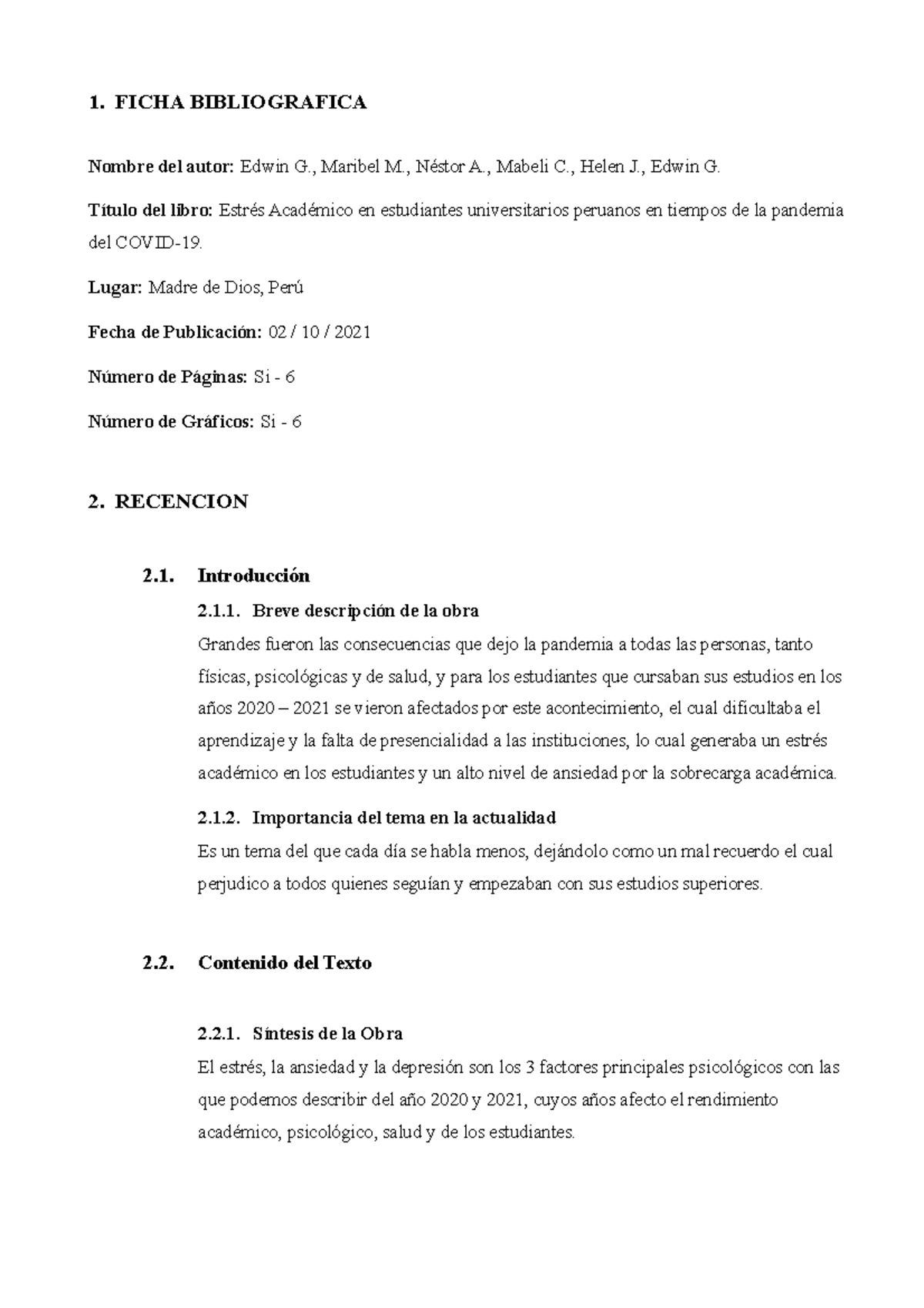 LA Recension - 1. FICHA BIBLIOGRAFICA Nombre del autor: Edwin G ...