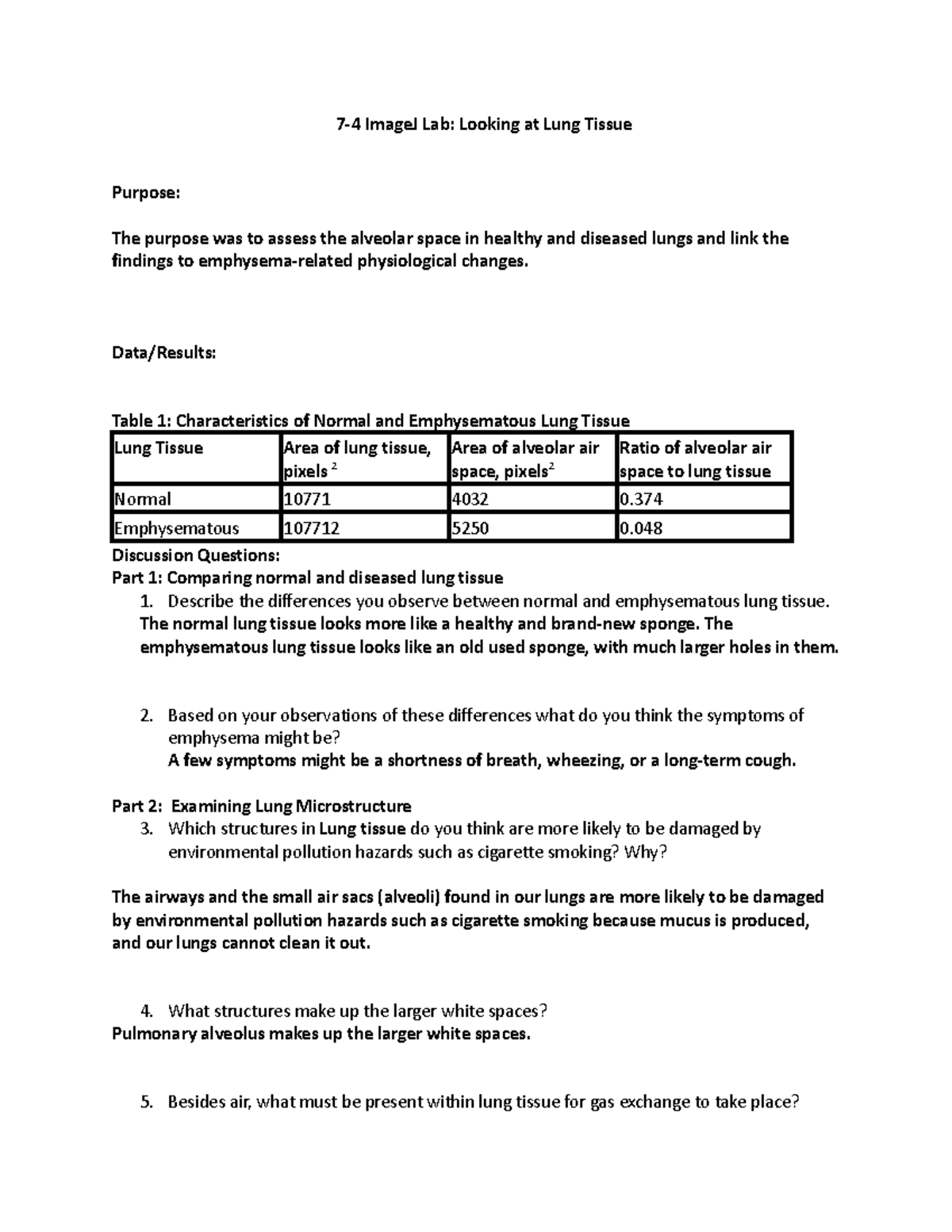 Week 7 Lab - Lab on week 7 - 7-4 ImageJ Lab: Looking at Lung Tissue Purpose: The purpose was to ...