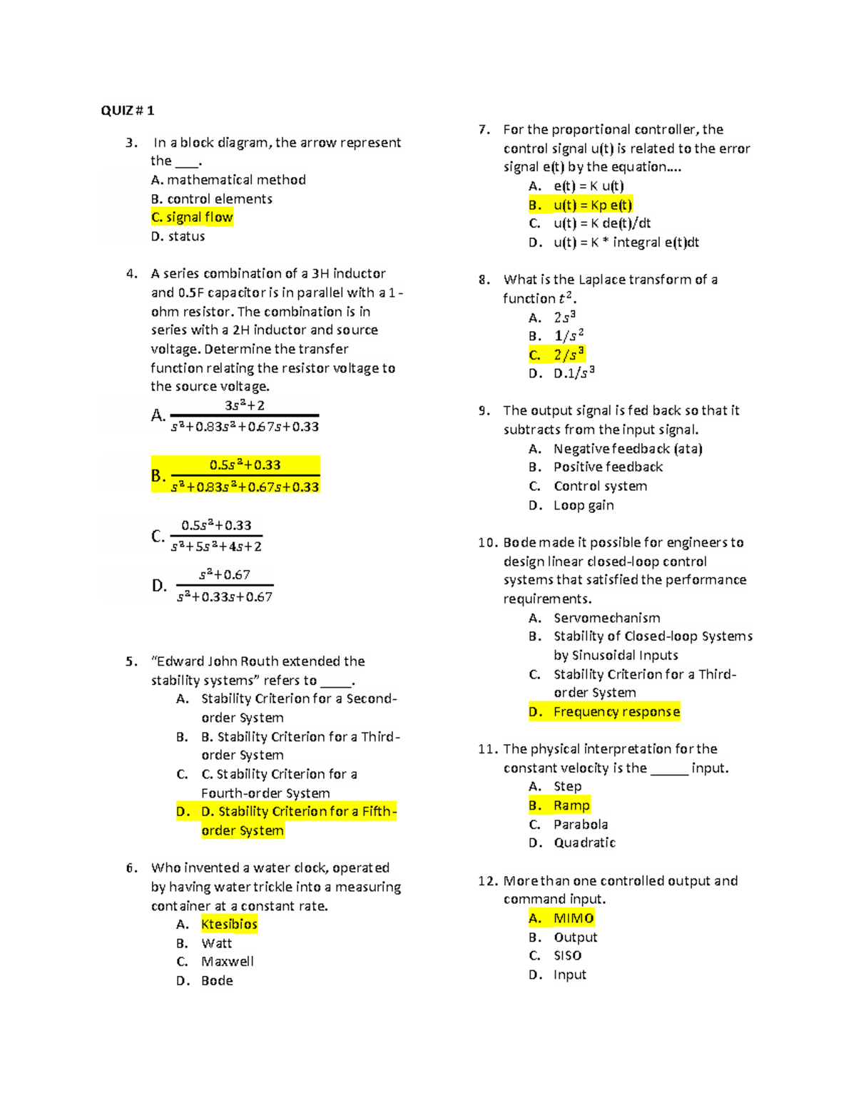 Exam 2018, questions and answers - QUIZ # 1 3. In a block diagram, the ...