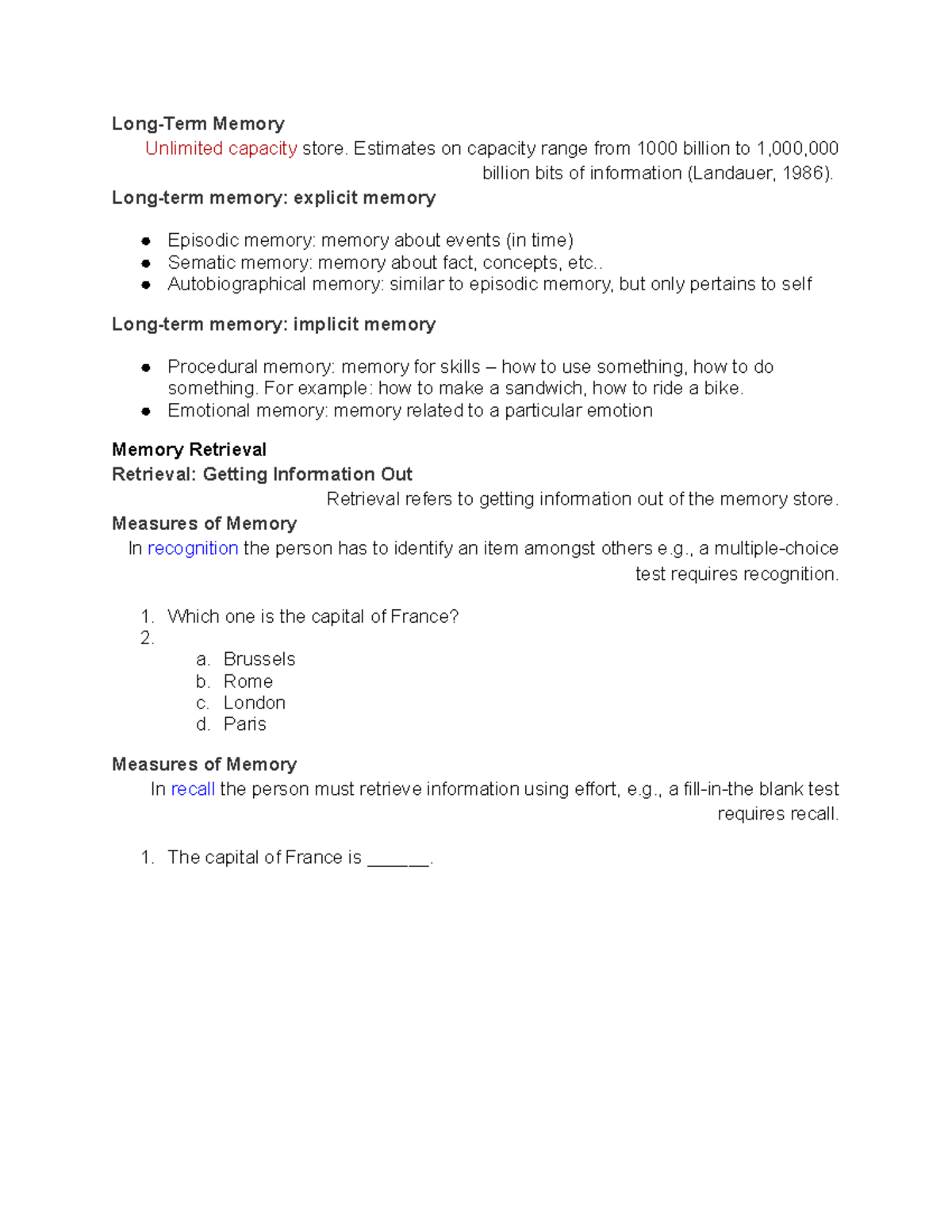 Psychology 100 – Lecture 6 - Long-Term Memory Unlimited capacity store ...