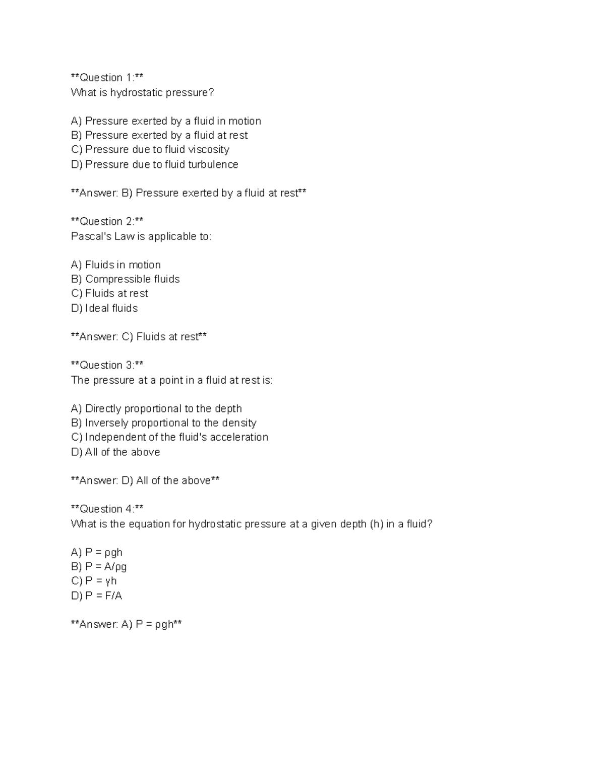Hydrostatics - Question 1: What is hydrostatic pressure? A) Pressure ...