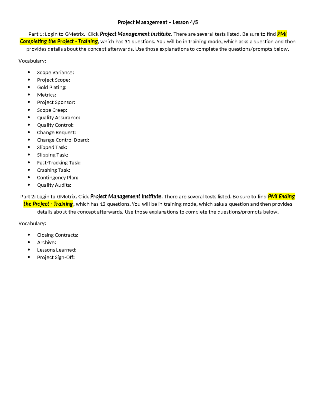 Completing the Project - Training and PMI Ending the Project Training ...