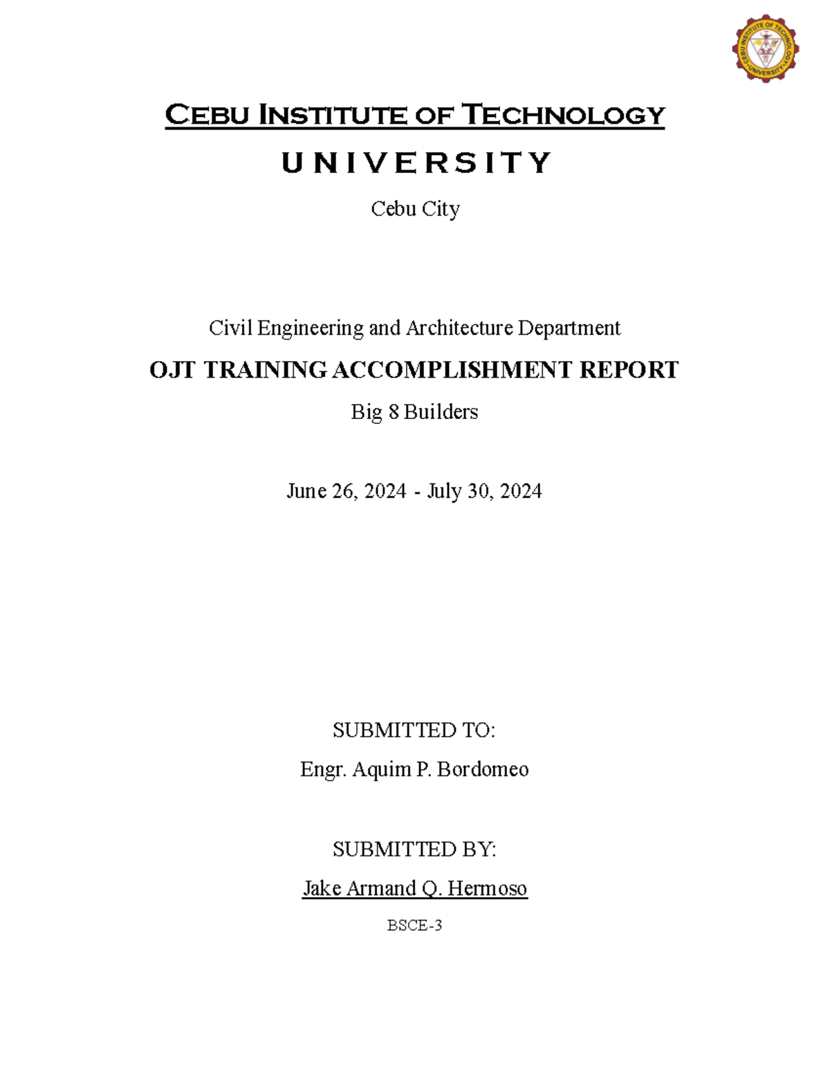 Hermoso ojt - OJT REPORT - Cebu Institute of Technology U N I V E R S I ...