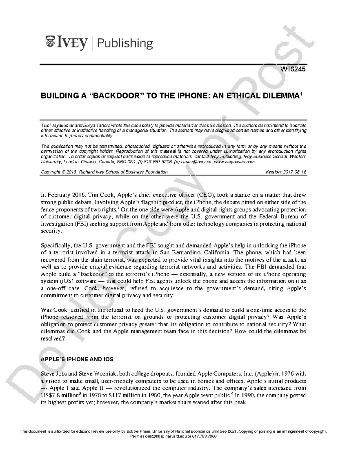 Apple case ethical dilemma - W BUILDING A “BACKDOOR” TO THE IPHONE: AN ...