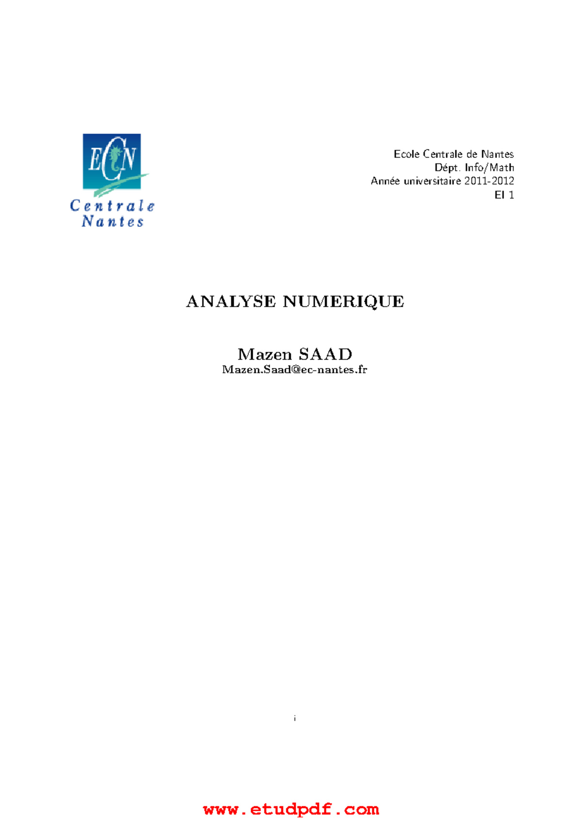 Analyse Numérique 2 - Ecole Centrale de Nantes D ́ept. Info/Math Ann ...