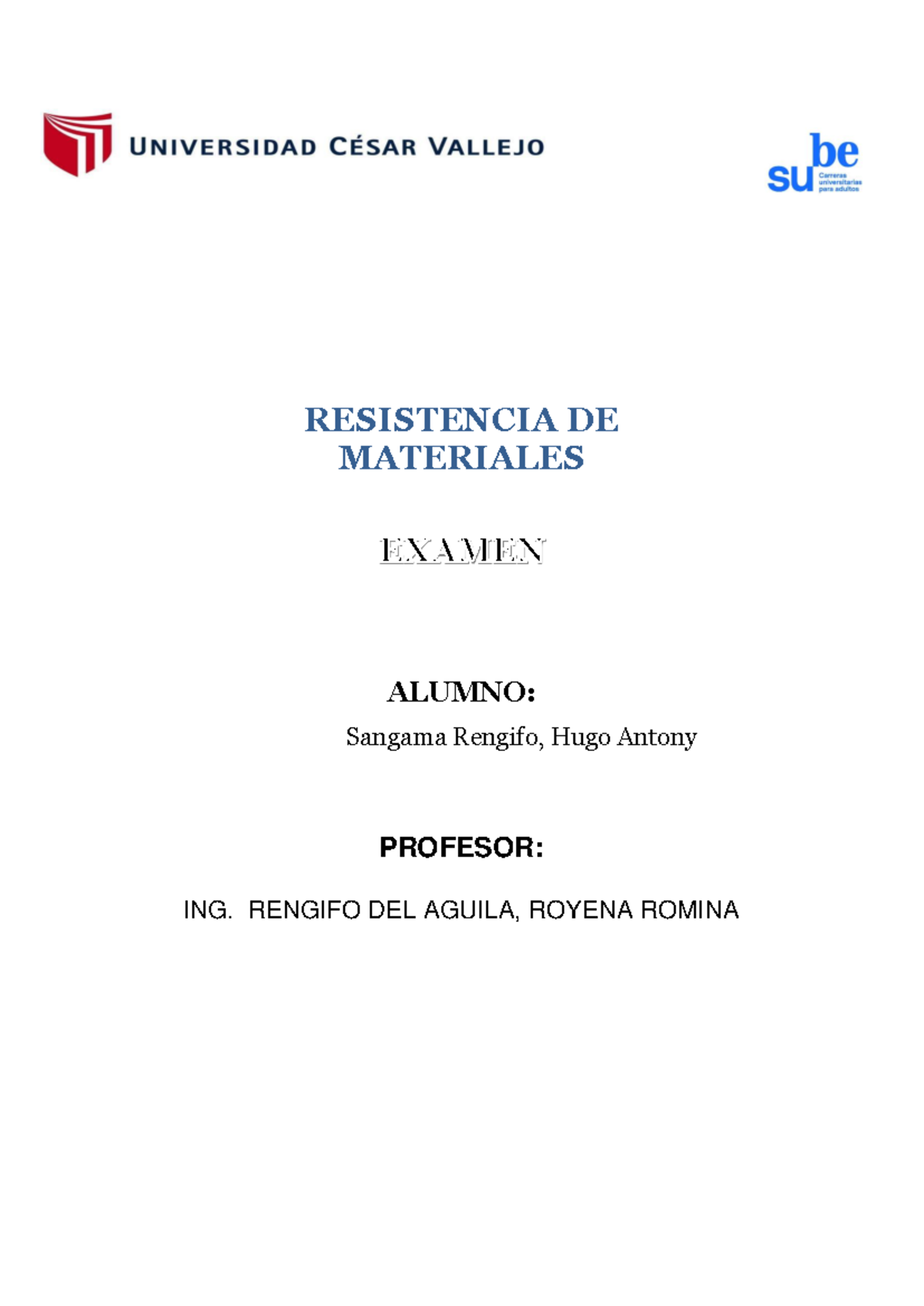 Examen 2 - Resistencia de Materiales - RESISTENCIA DE MATERIALES ALUMNO ...