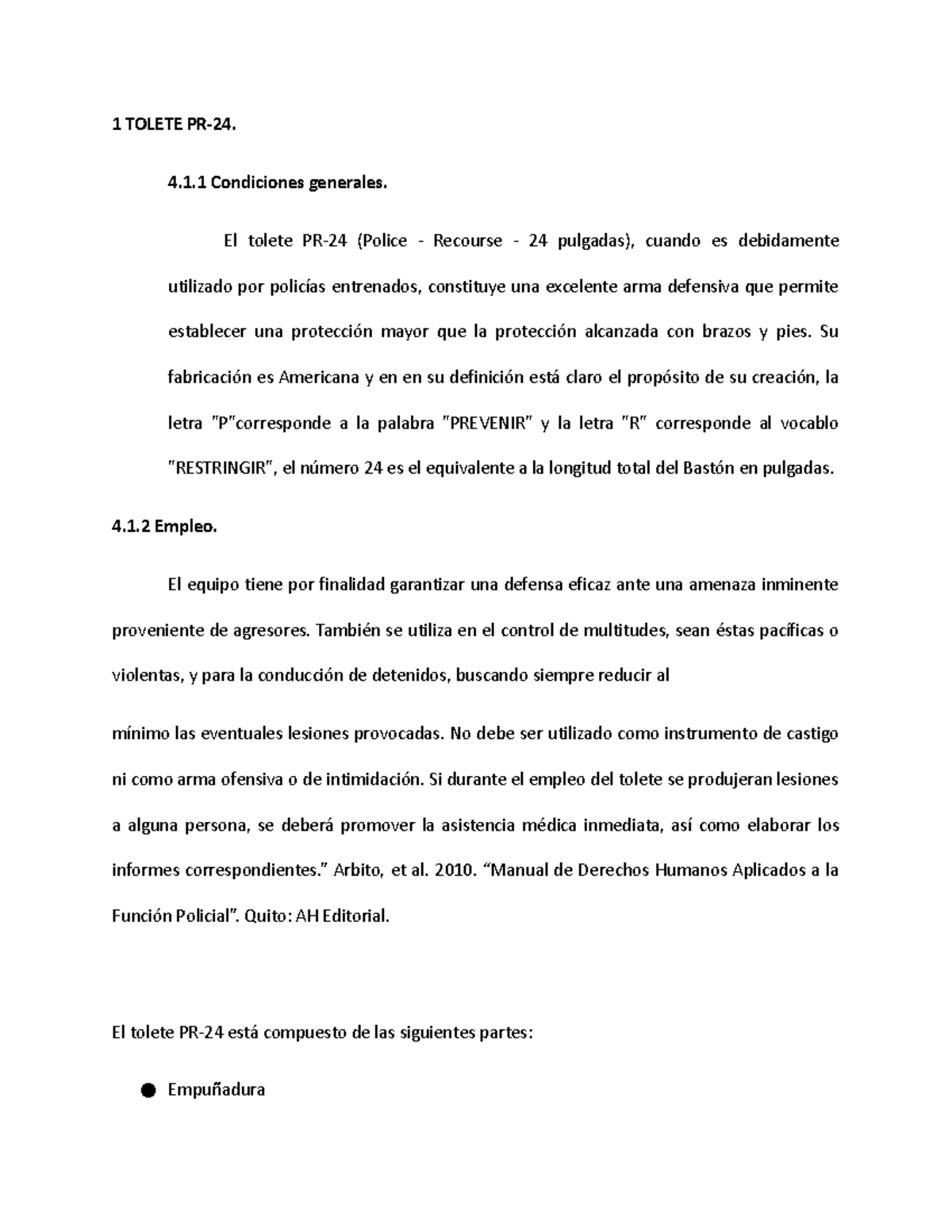 Tolete PR-24 - 1 TOLETE PR-24. 4.1 Condiciones generales. El tolete PR ...