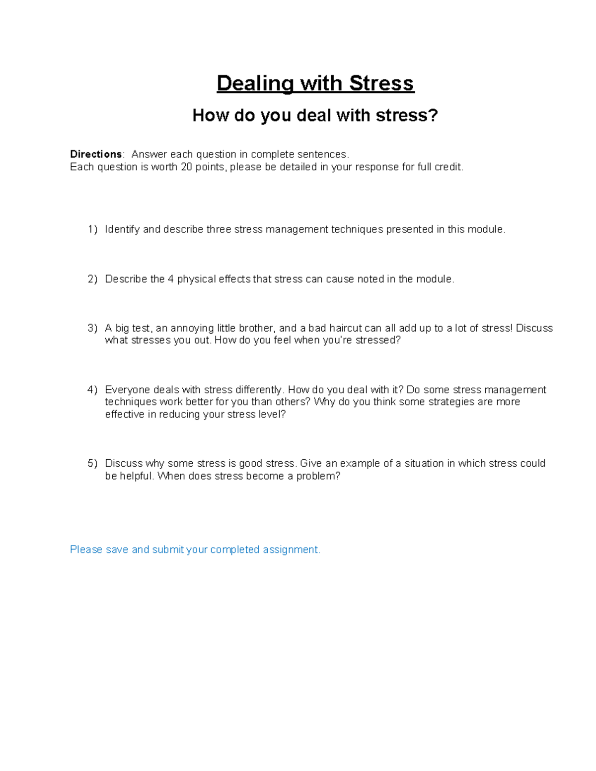 Health Dealingwith Stress Assignment - Dealing with Stress How do you ...