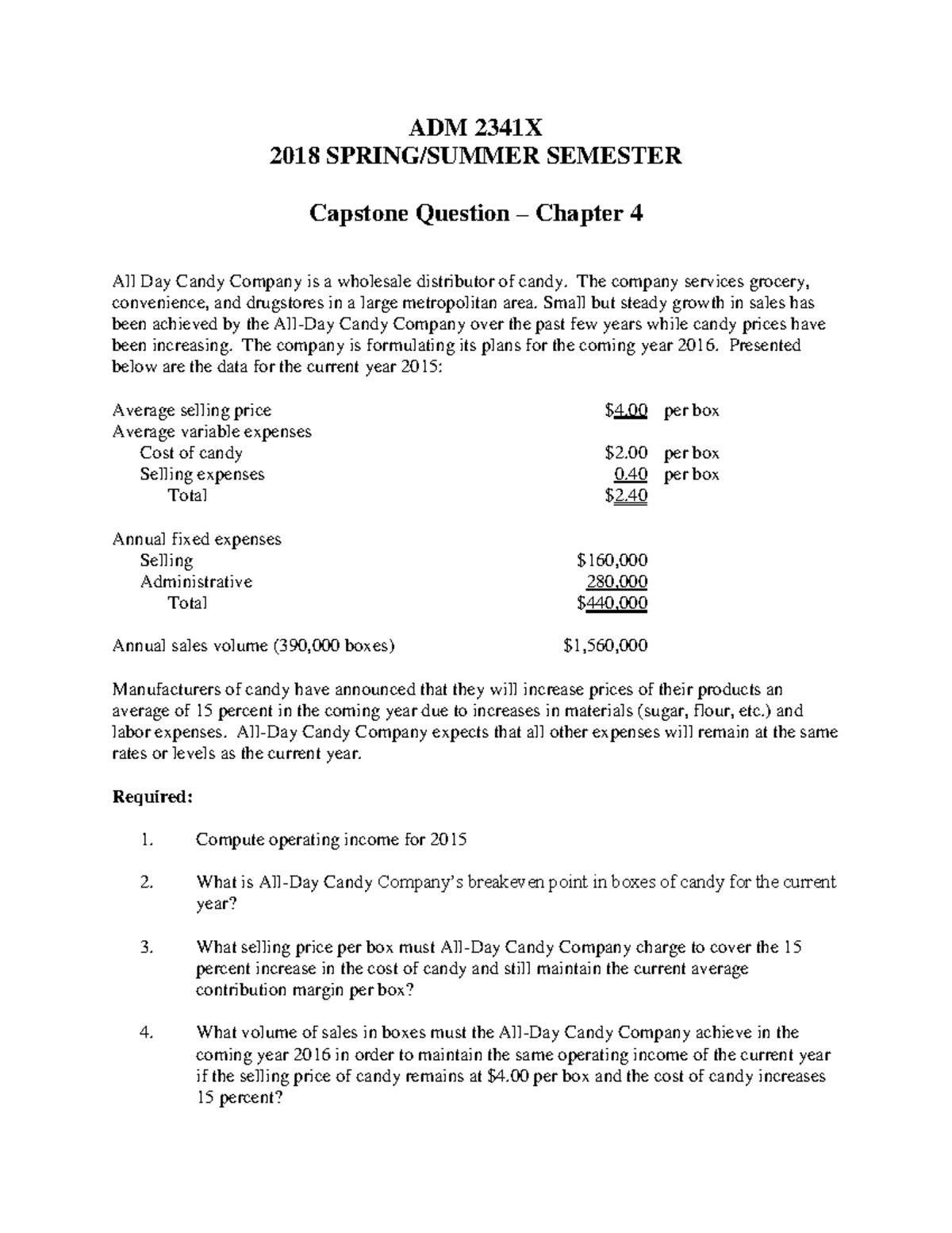 Capstone Question - Chapter No. 4 - ADM 2341X 2018 SPRING/SUMMER ...