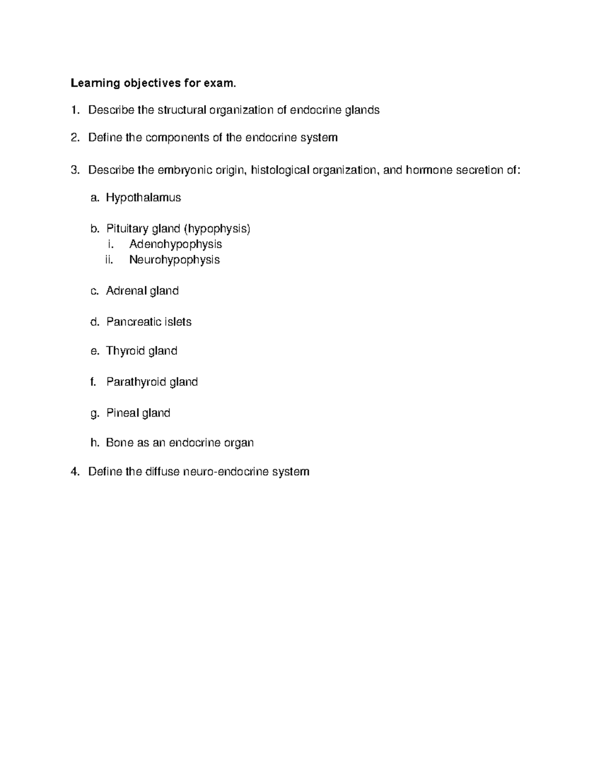 Endocrine Histology Summary - Learning objectives for exam. 1. Describe ...