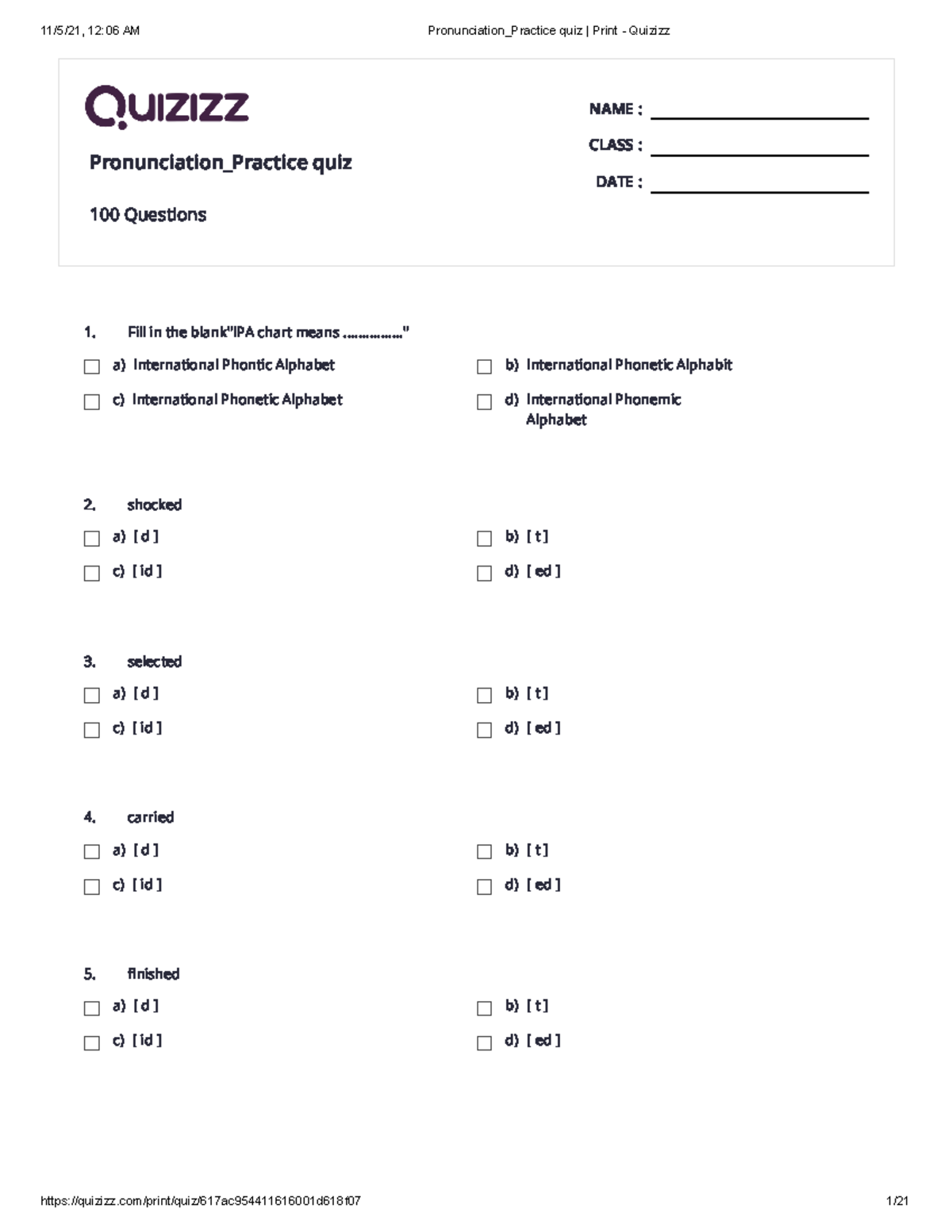 Pronunciation Practice quiz 1 - Quizizz - NAME : CLASS : DATE : 1. 2. 3 ...