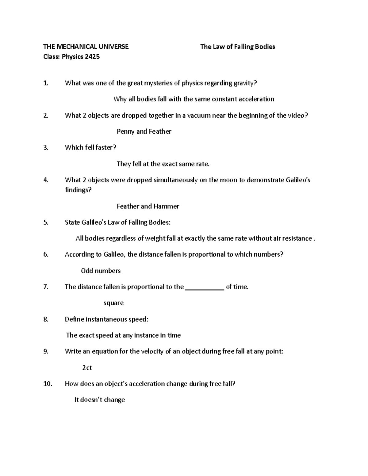 Phys 2425 The Law of Falling Bodies - THE MECHANICAL UNIVERSE The Law ...