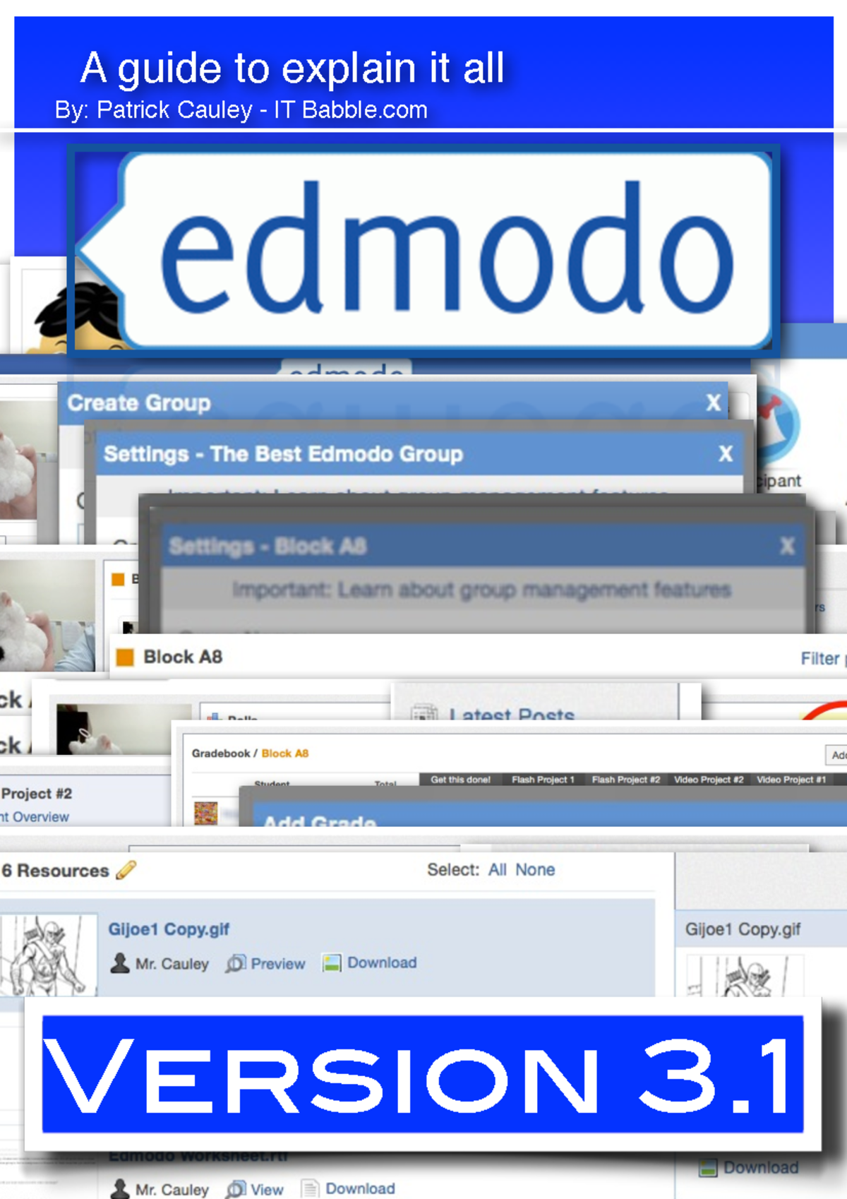 Edmodo user guide - A guide to explain it all By: Patrick Cauley - IT ...