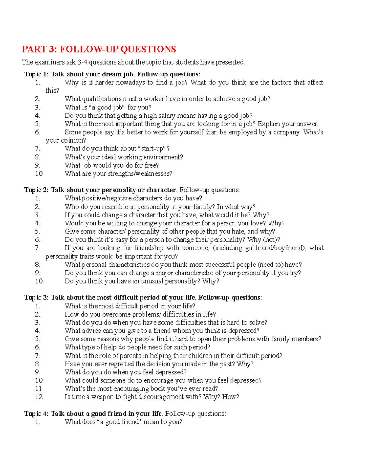 Speaking 503 - 8oy - PART 3: FOLLOW-UP QUESTIONS The examiners ask 3-4 ...