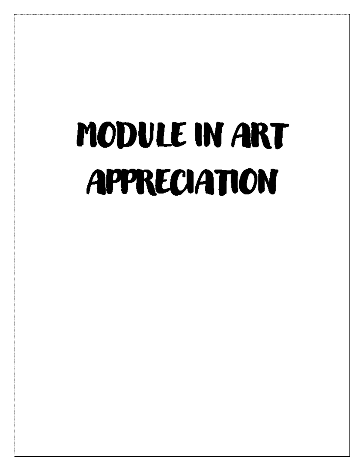 AA-Lesson-3 - This Pdf or document may help you . - MODULE IN ART APPRECIATION Lesson 3: ARTS ...