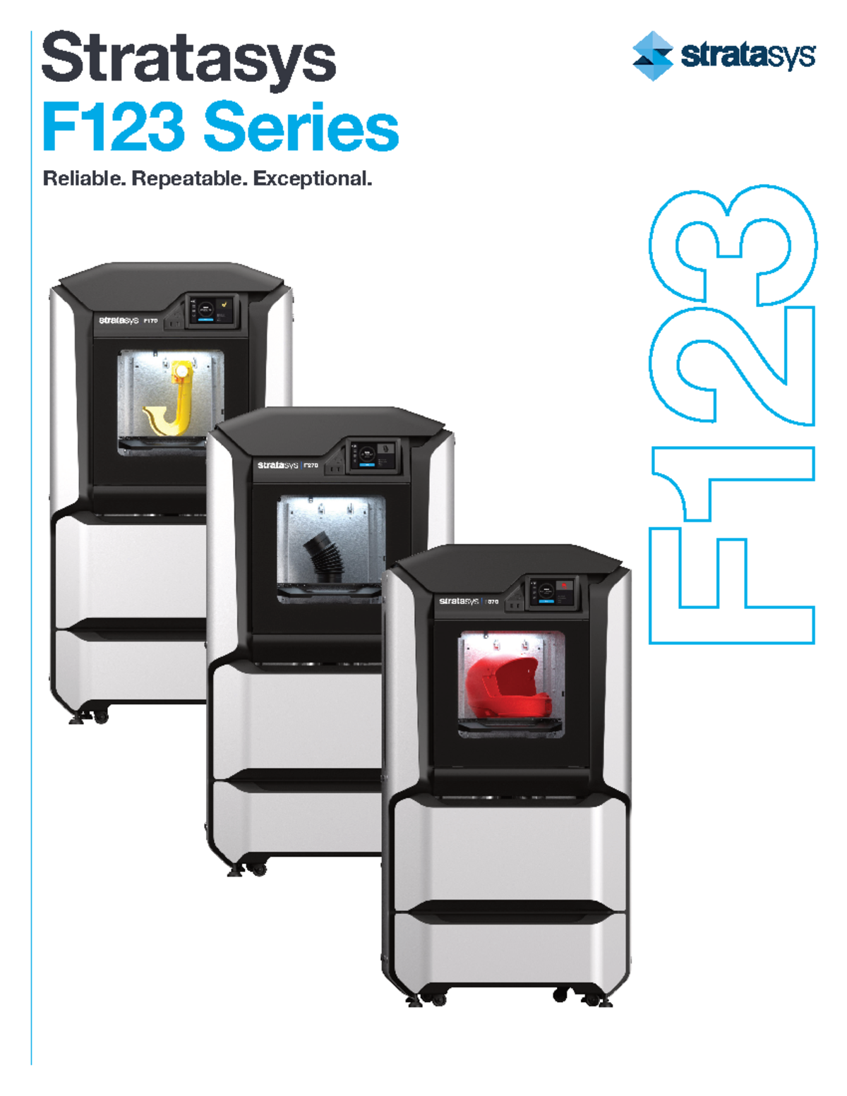 Br fdm f123 1021a - 3d printer information - Stratasys F123 Series Reliable. Repeatable. - Studocu