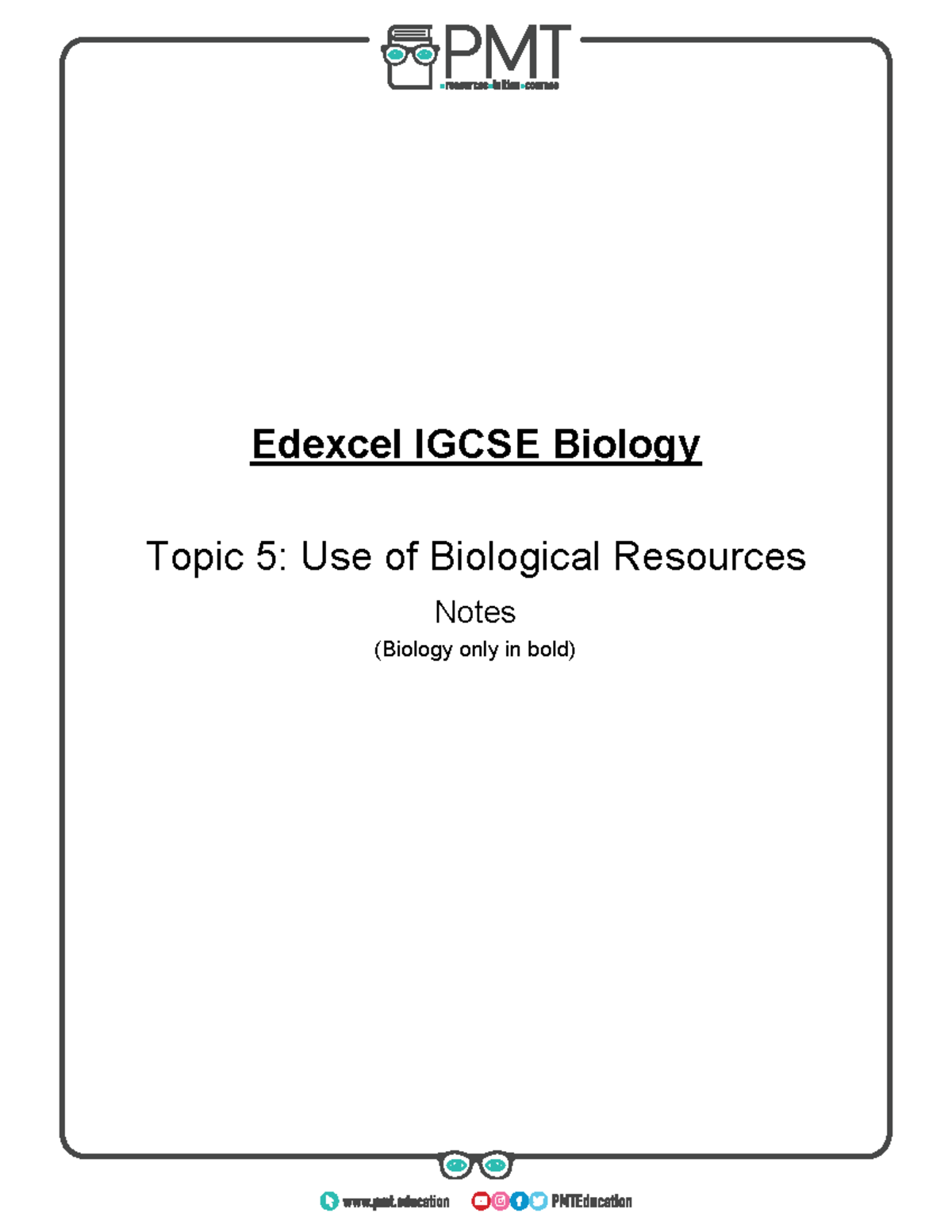 Detailed Notes - Topic 5 Use of Biological Resources - Edexcel Biology ...