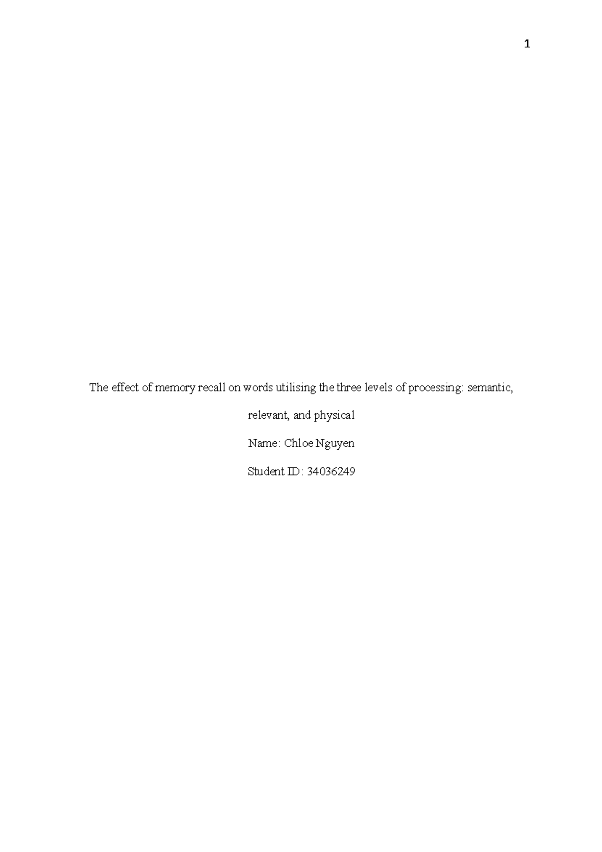 BSC201 Document for Lab report 1 - 1 The effect of memory recall on words utilising the three ...