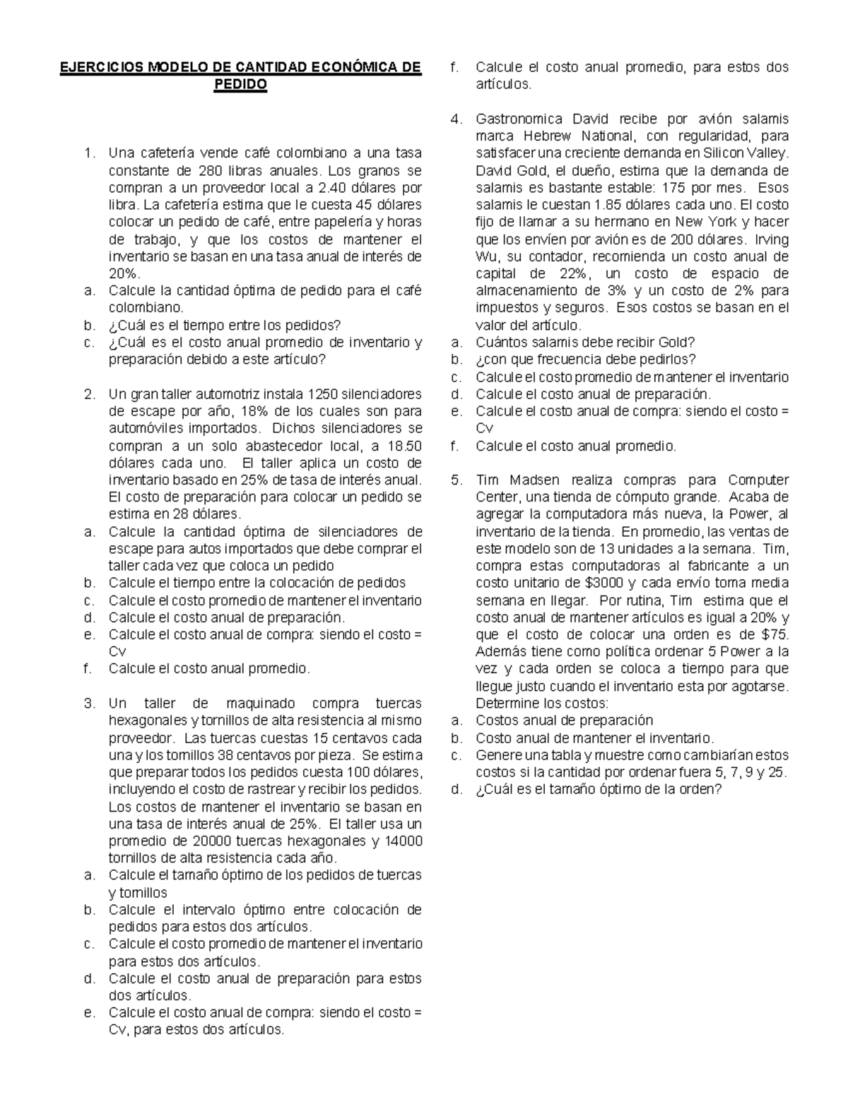 Ejercicio Prácticos Inventarios - EOQ - EJERCICIOS MODELO DE CANTIDAD ...