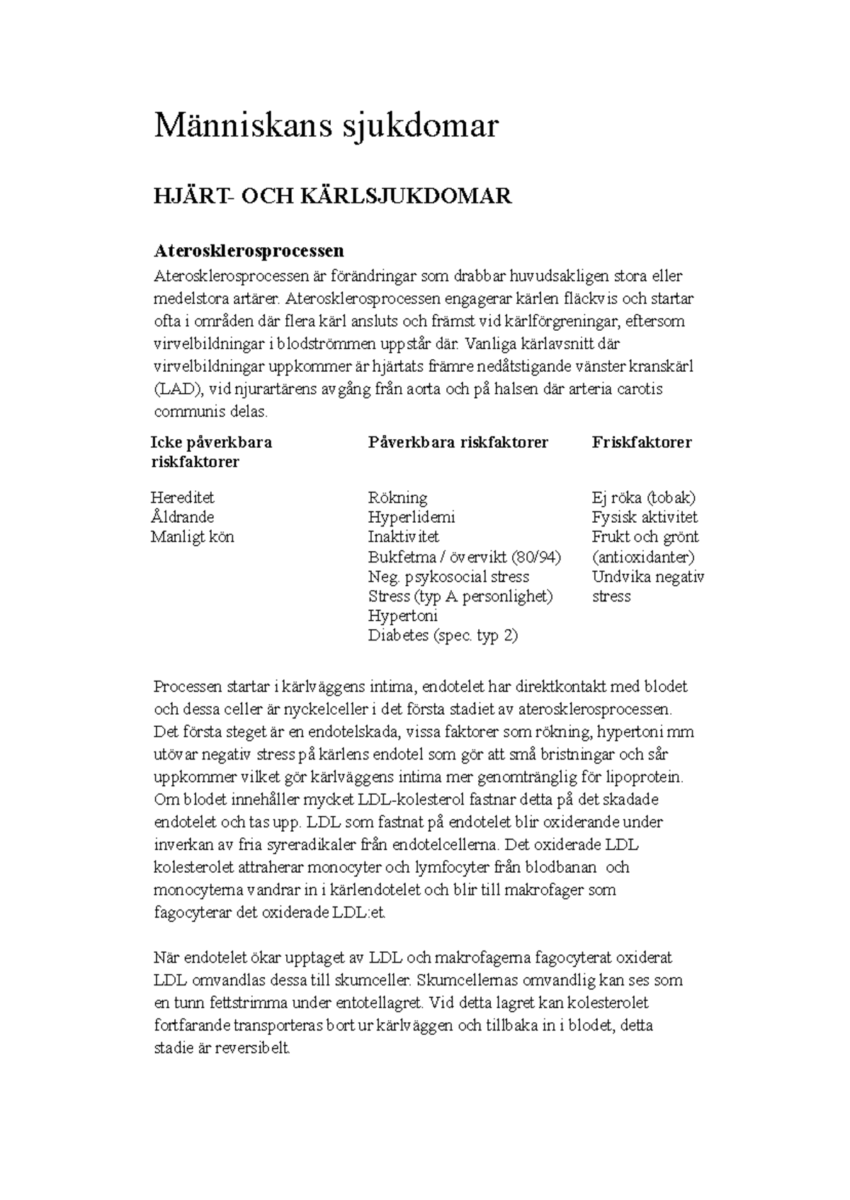 Förväntade studieresultat Människans sjukdomar 1MC610 - Människans ...