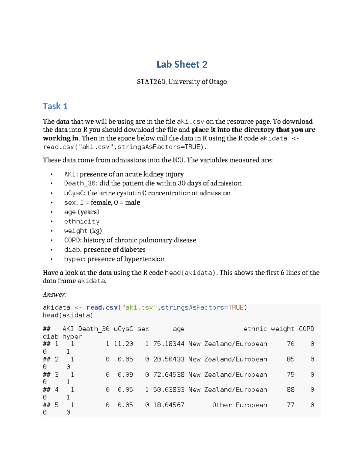 Lab2 sol - Worksheet solutions for lab 2 - Lab Sheet 2 STAT260, University of Otago Task 1 The ...