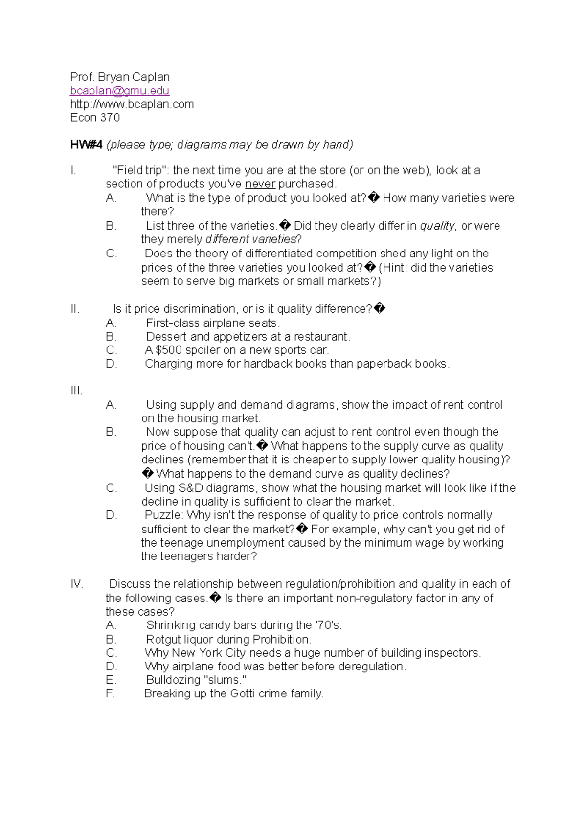 Homework 4 Questions - Prof. Bryan Caplan bcaplan@gmu bcaplan Econ 370 ...